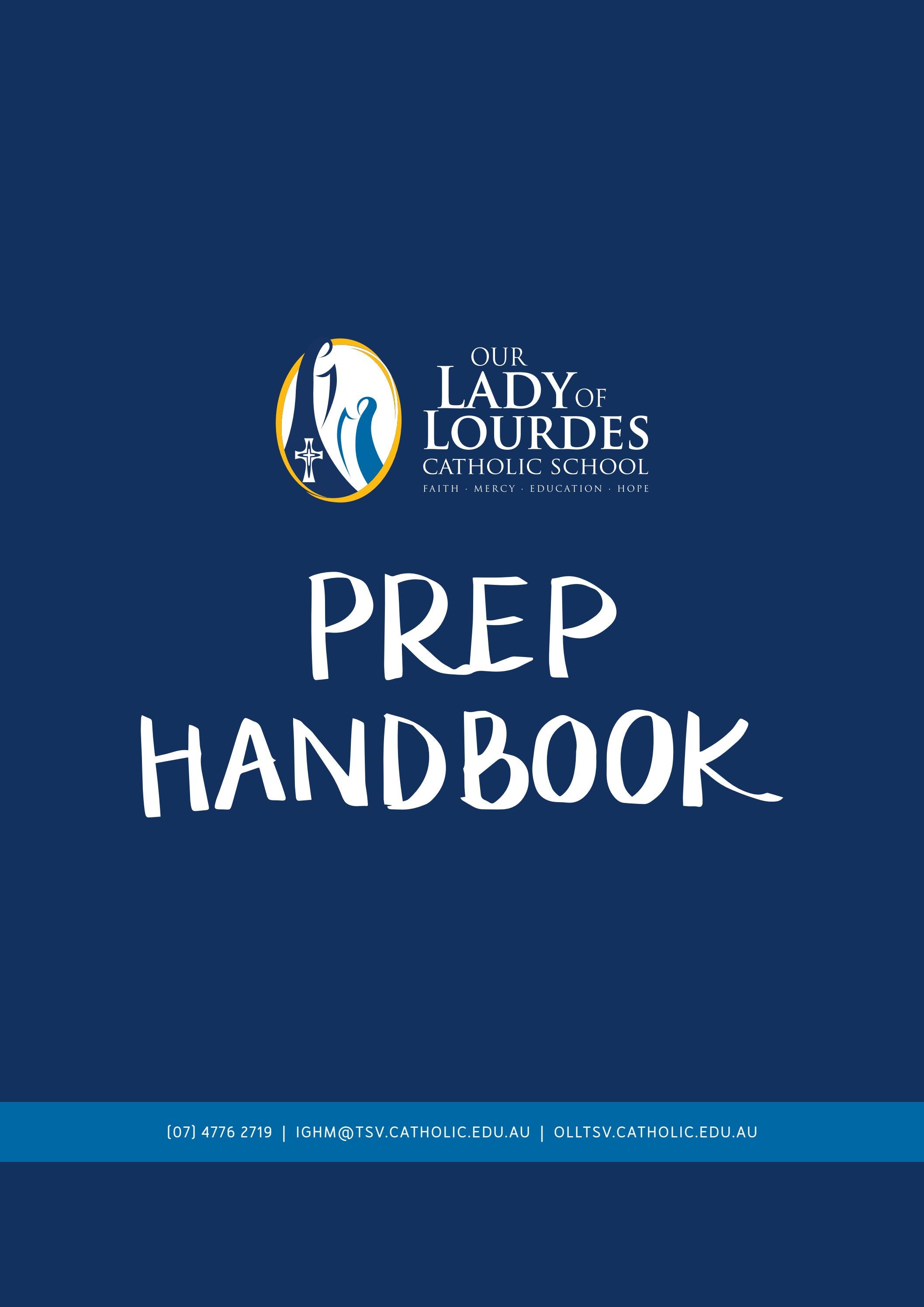 Our Lady of Lourdes Catholic School, Ingham | Prep Handbook by ...