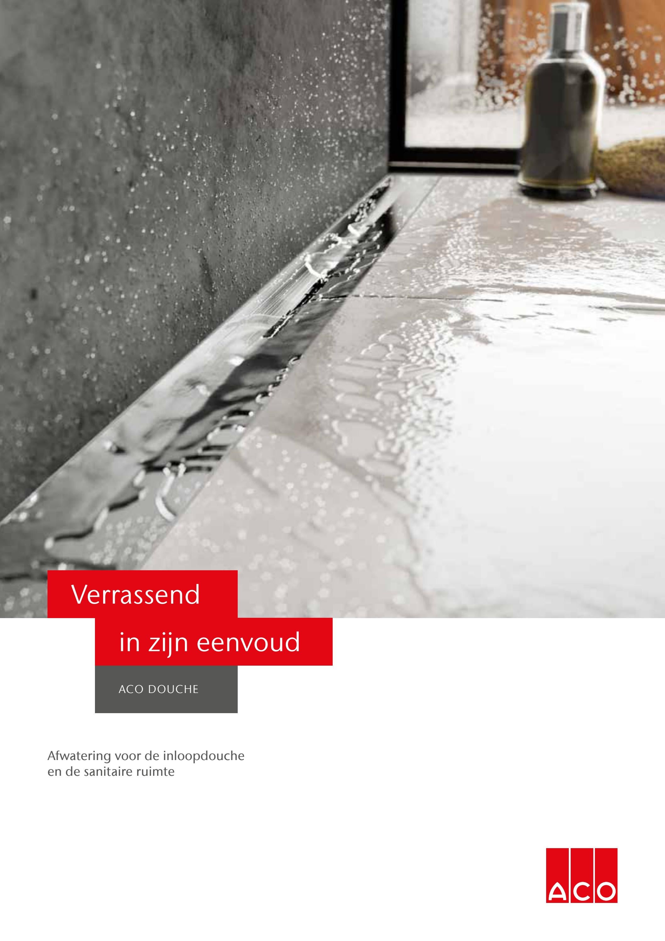 ACO Douche - Afwatering voor de inloopdouche en de sanitaire ruimte by ...