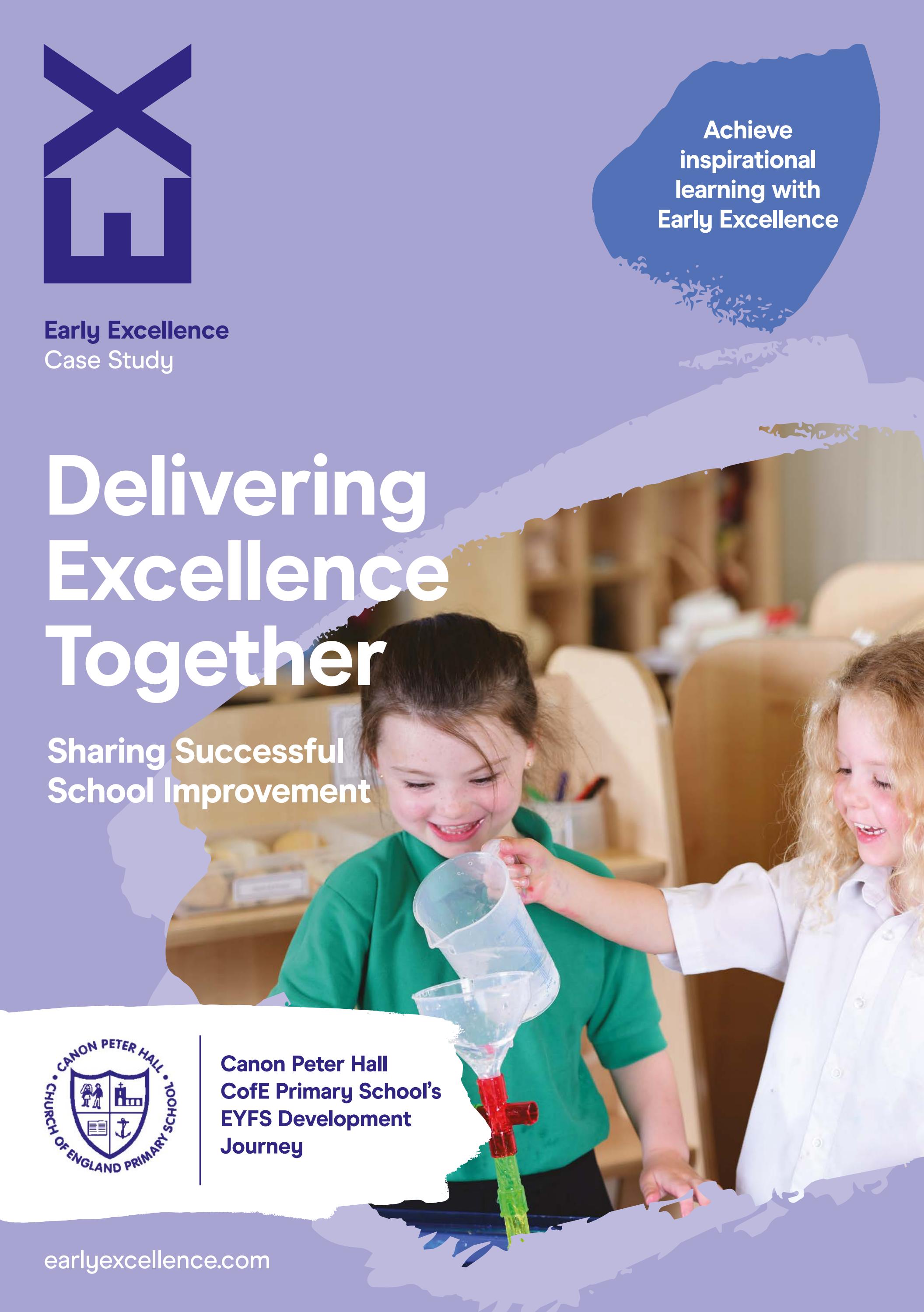 Delivering Excellence Together by Early Excellence - Issuu