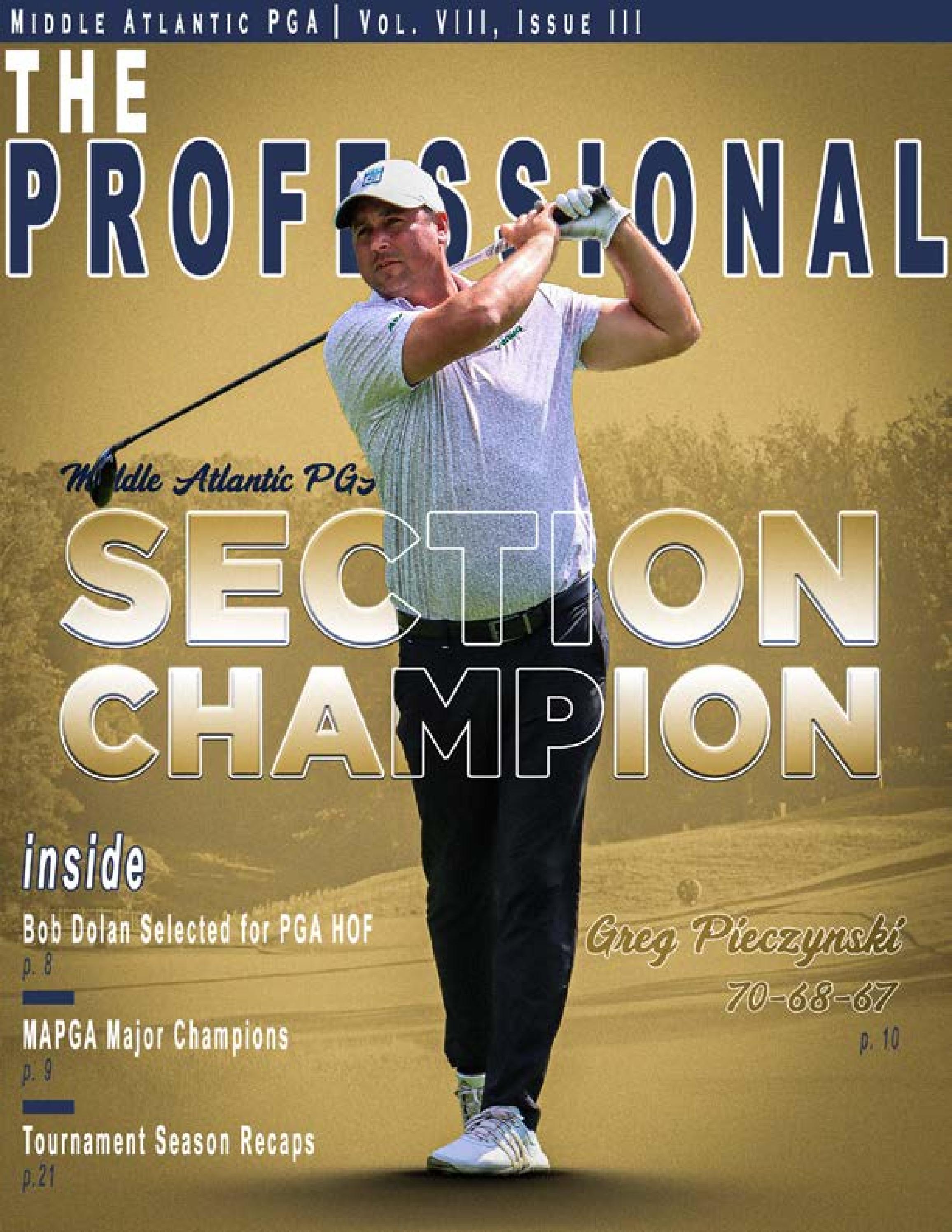 The Professional - Volume VIII. Issue III by Middle Atlantic PGA - Issuu