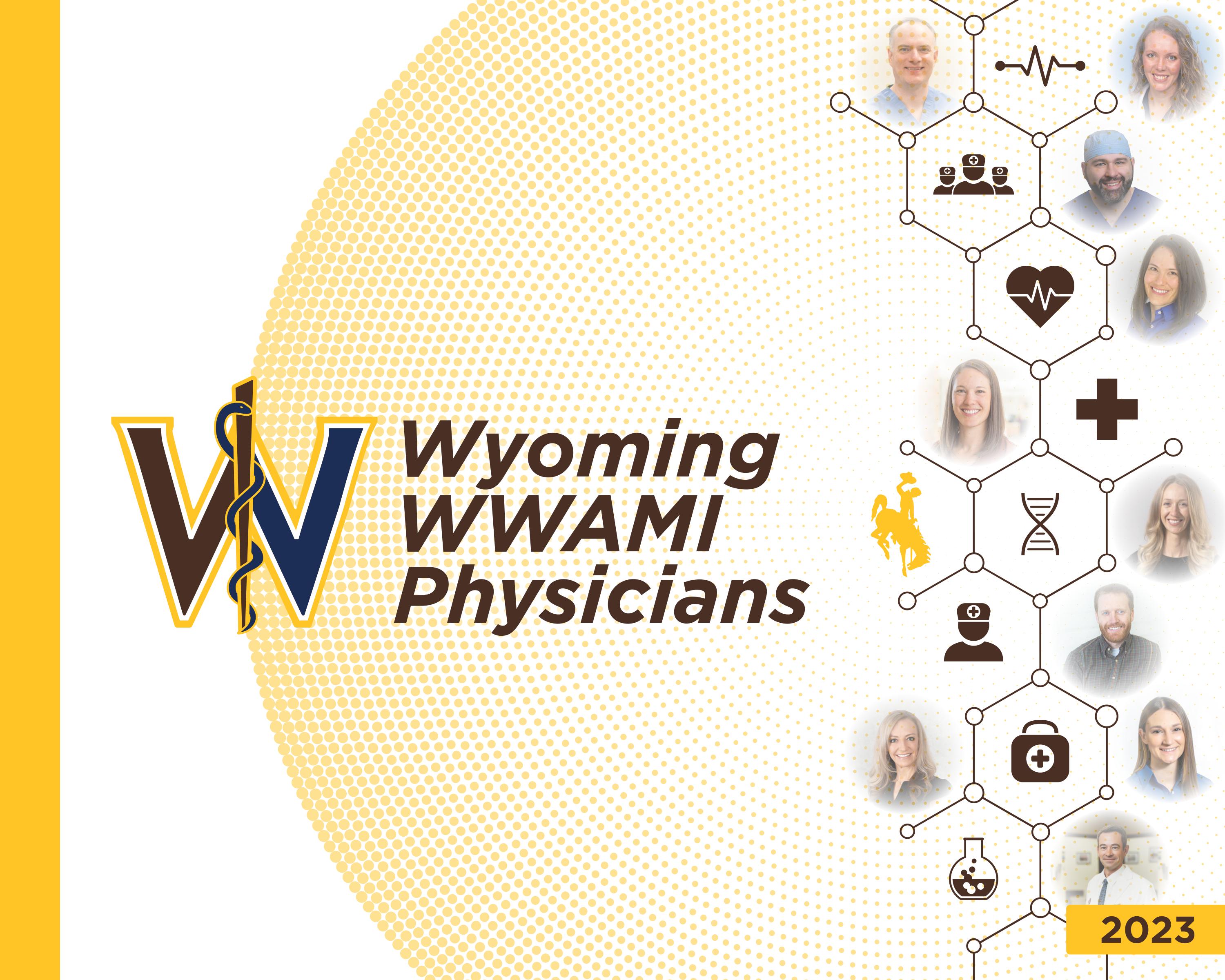 Wyoming WWAMI Physicians by University of Wyoming - Issuu