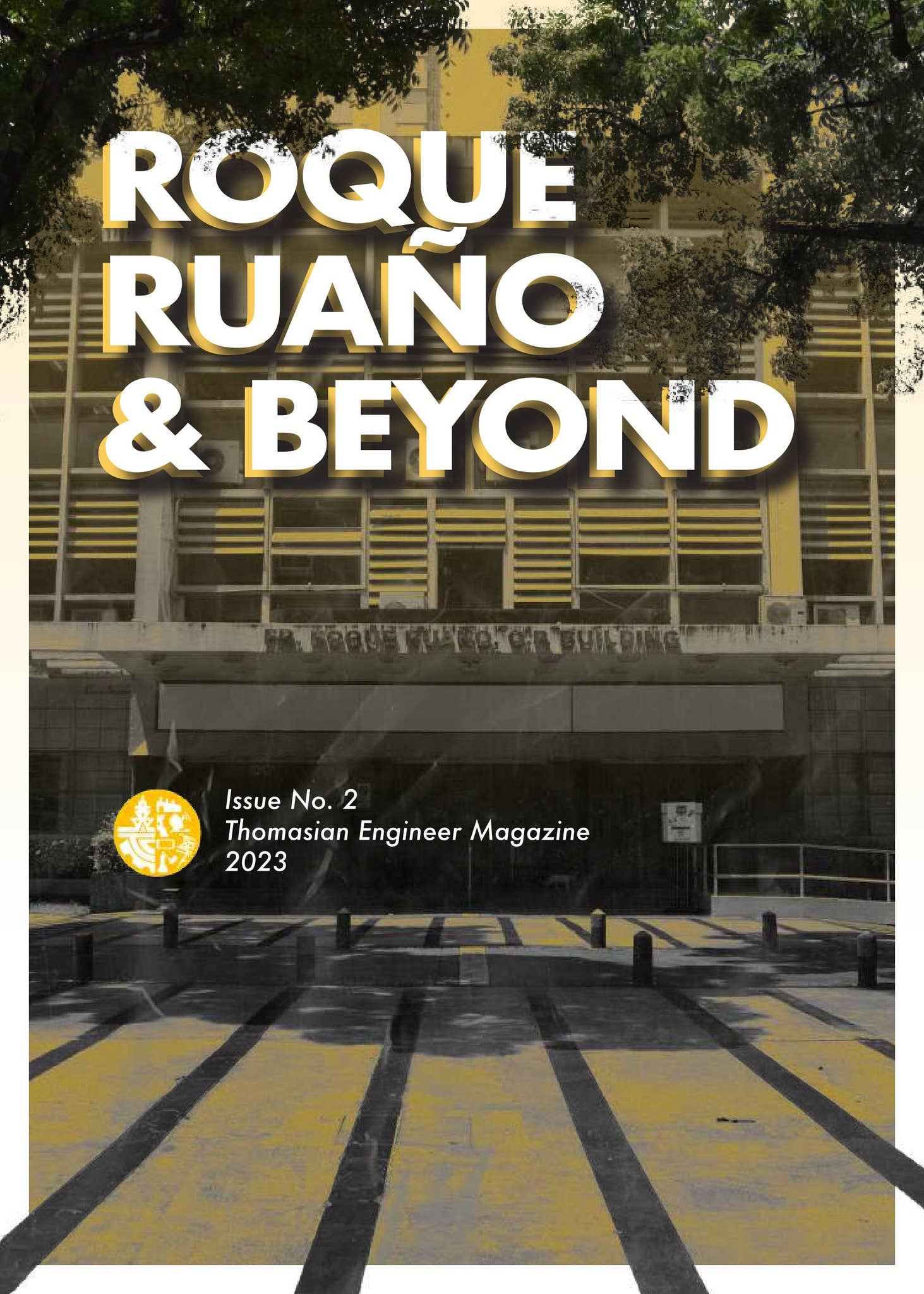 Roque Ruaño & Beyond - Thomasian Engineer Magazine Issue 2 by Thomasian ...