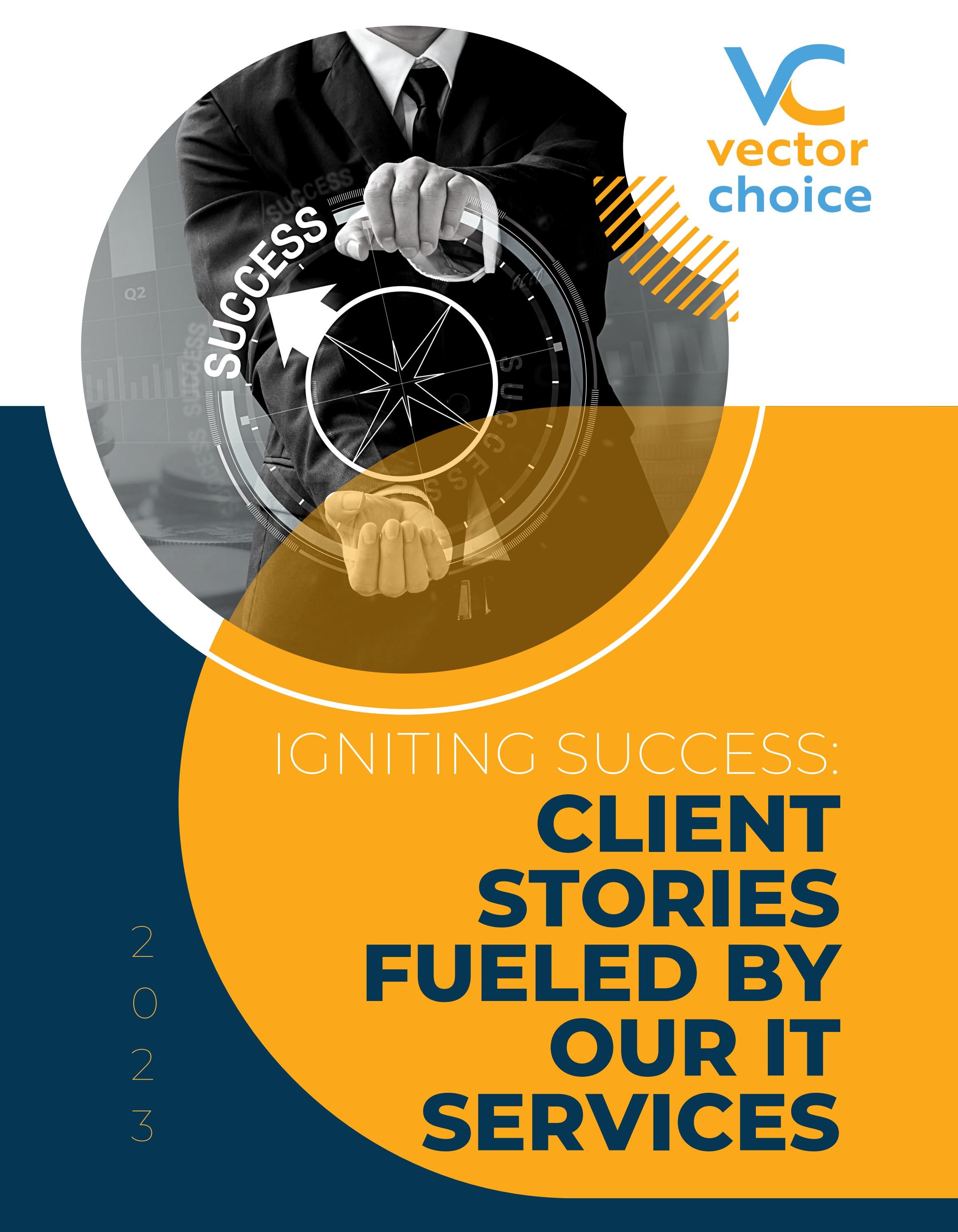 Vector Choice Testimonial Booklet by Vector Choice Technology Solutions ...