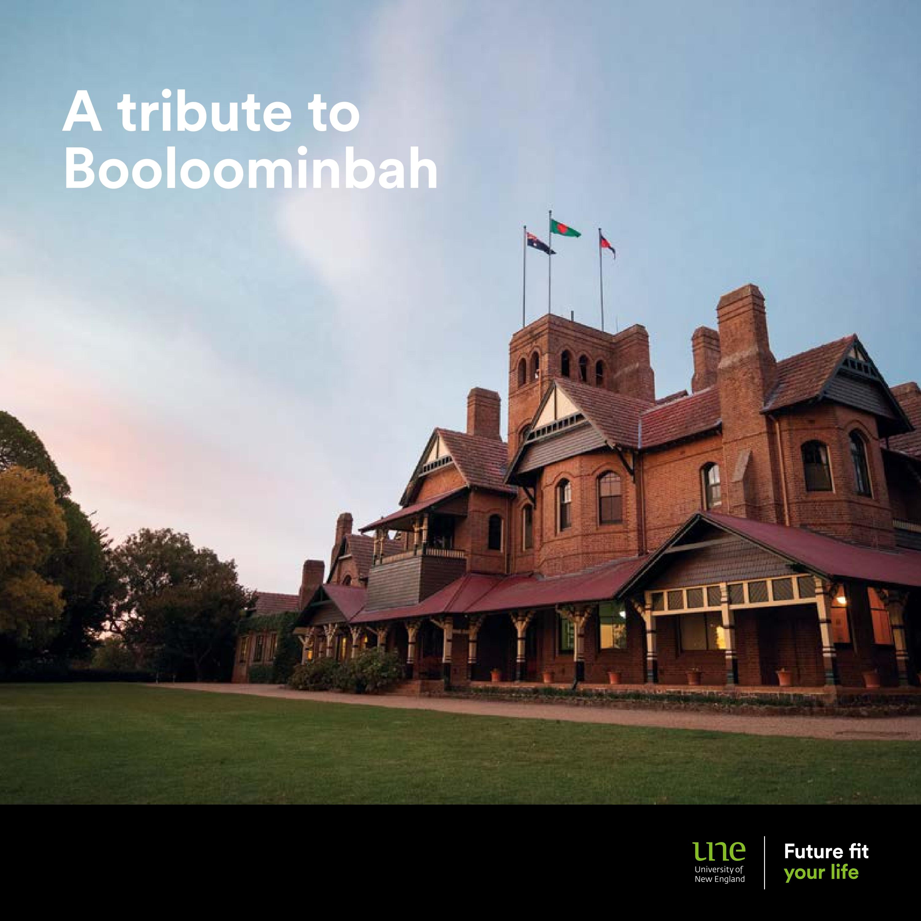 A tribute to Booloominbah by University of New England (UNE) - Issuu