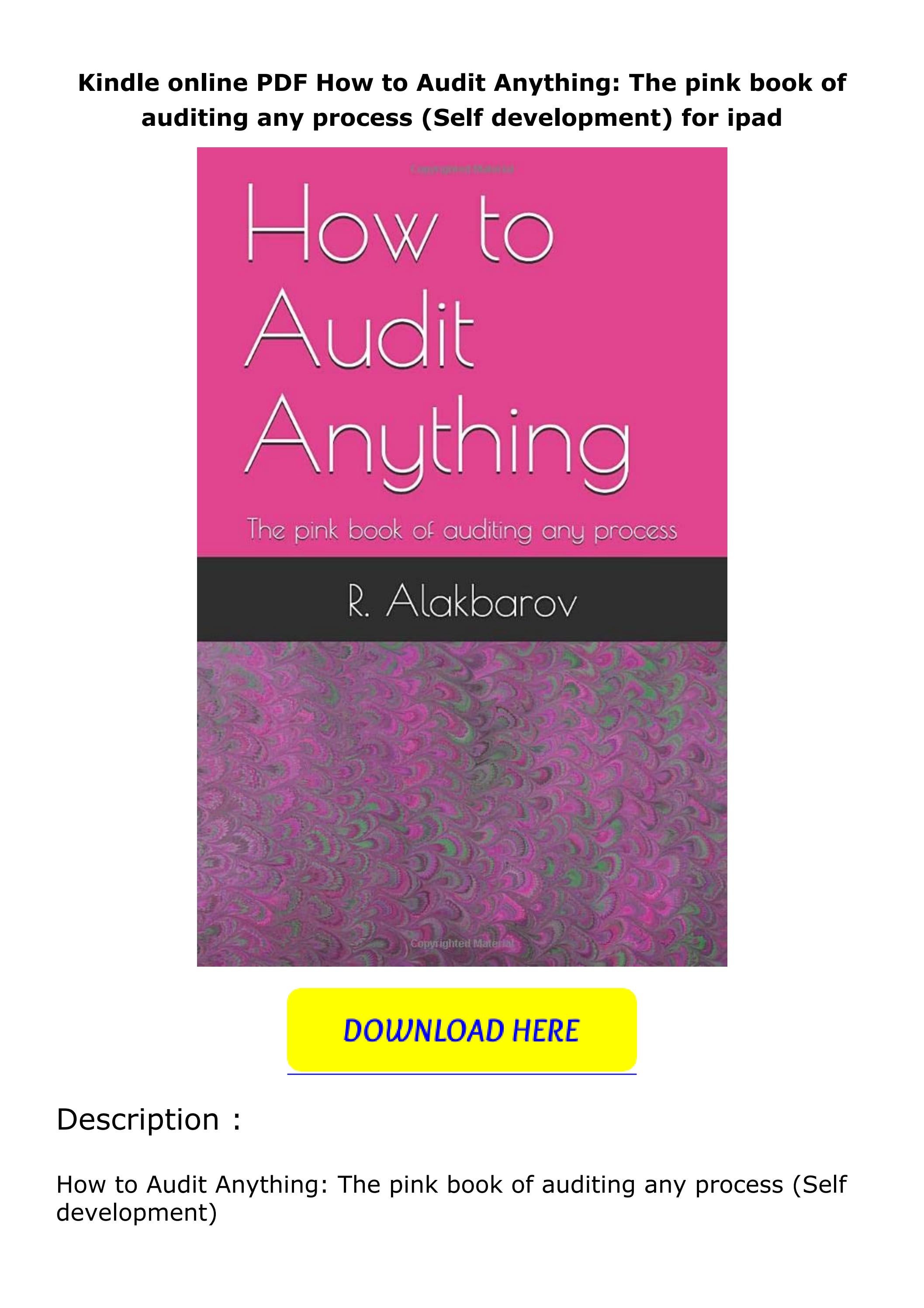 Kindle online PDF How to Audit Anything: The pink book of auditing any ...
