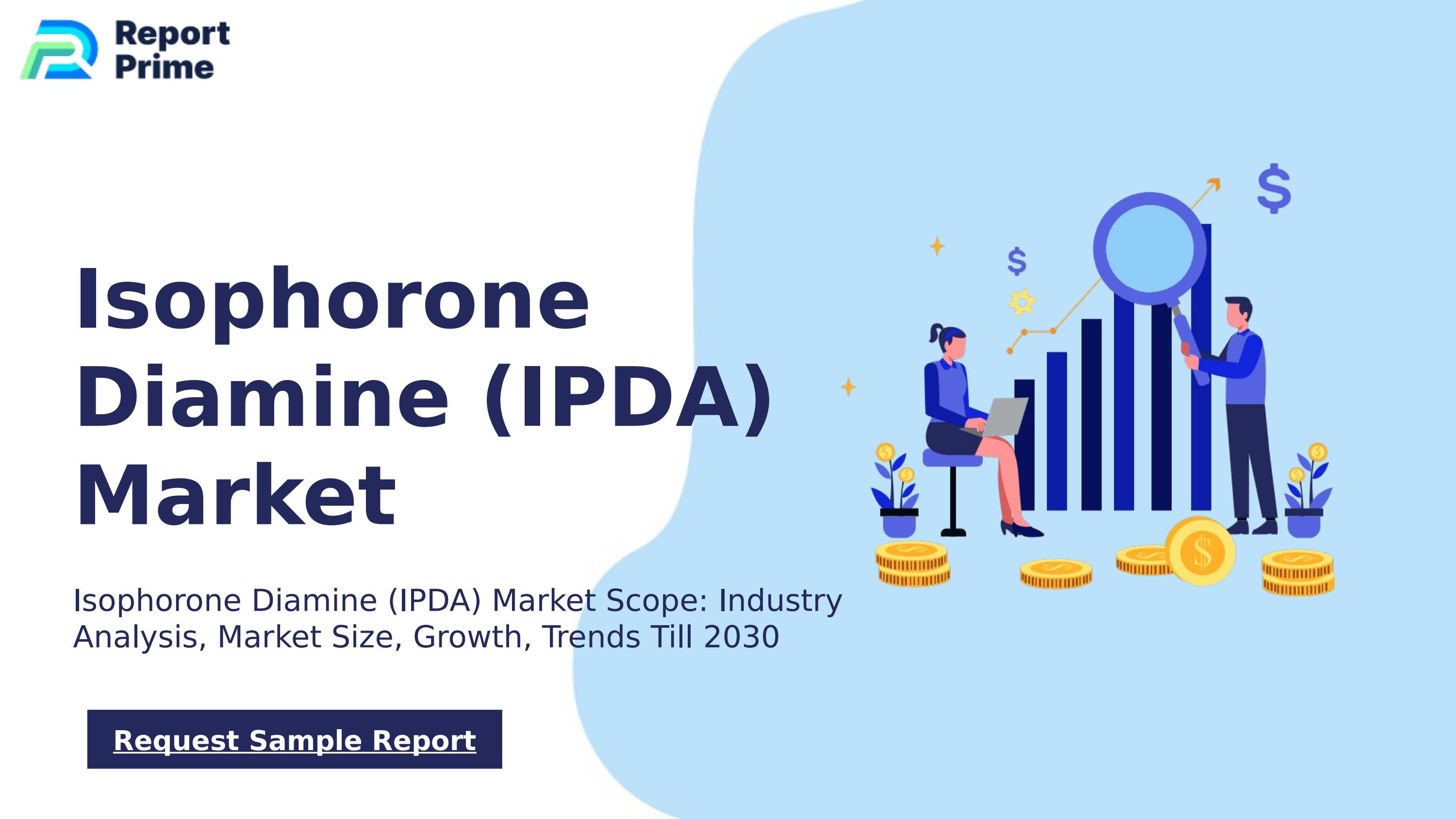 Global Isophorone Diamine (IPDA) market cagr 7.0% by ReportPrime - Issuu