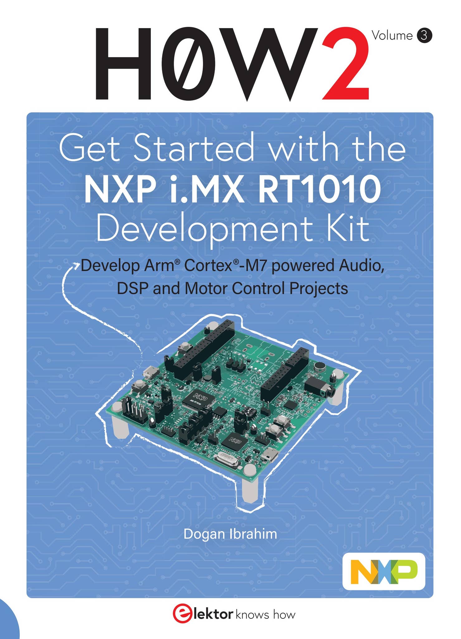 Get Started with the NXP i.MX RT1010 Development Kit by Elektor - Issuu