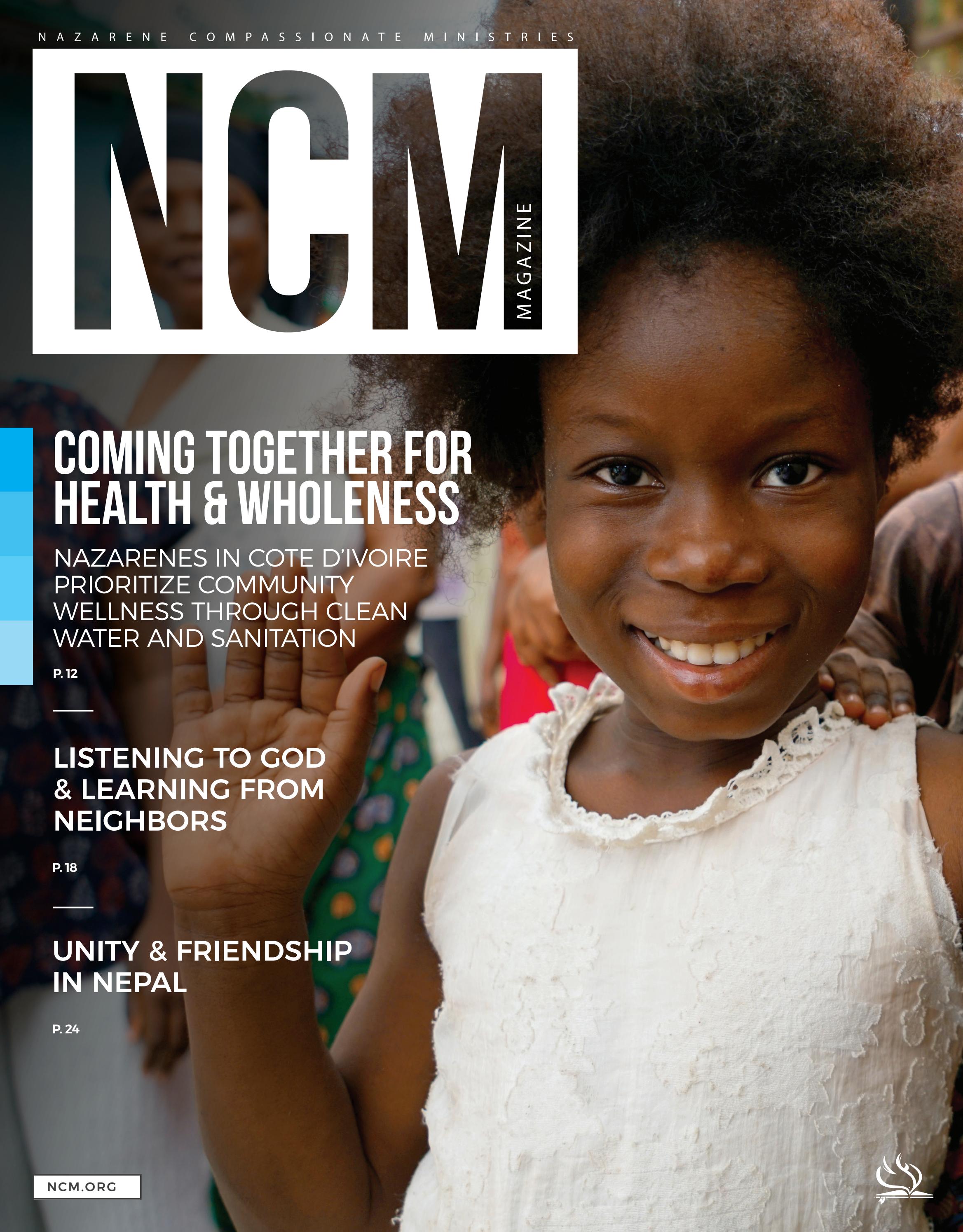 NCM Magazine / 2023 Issue 2 by Nazarene Compassionate Ministries - Issuu