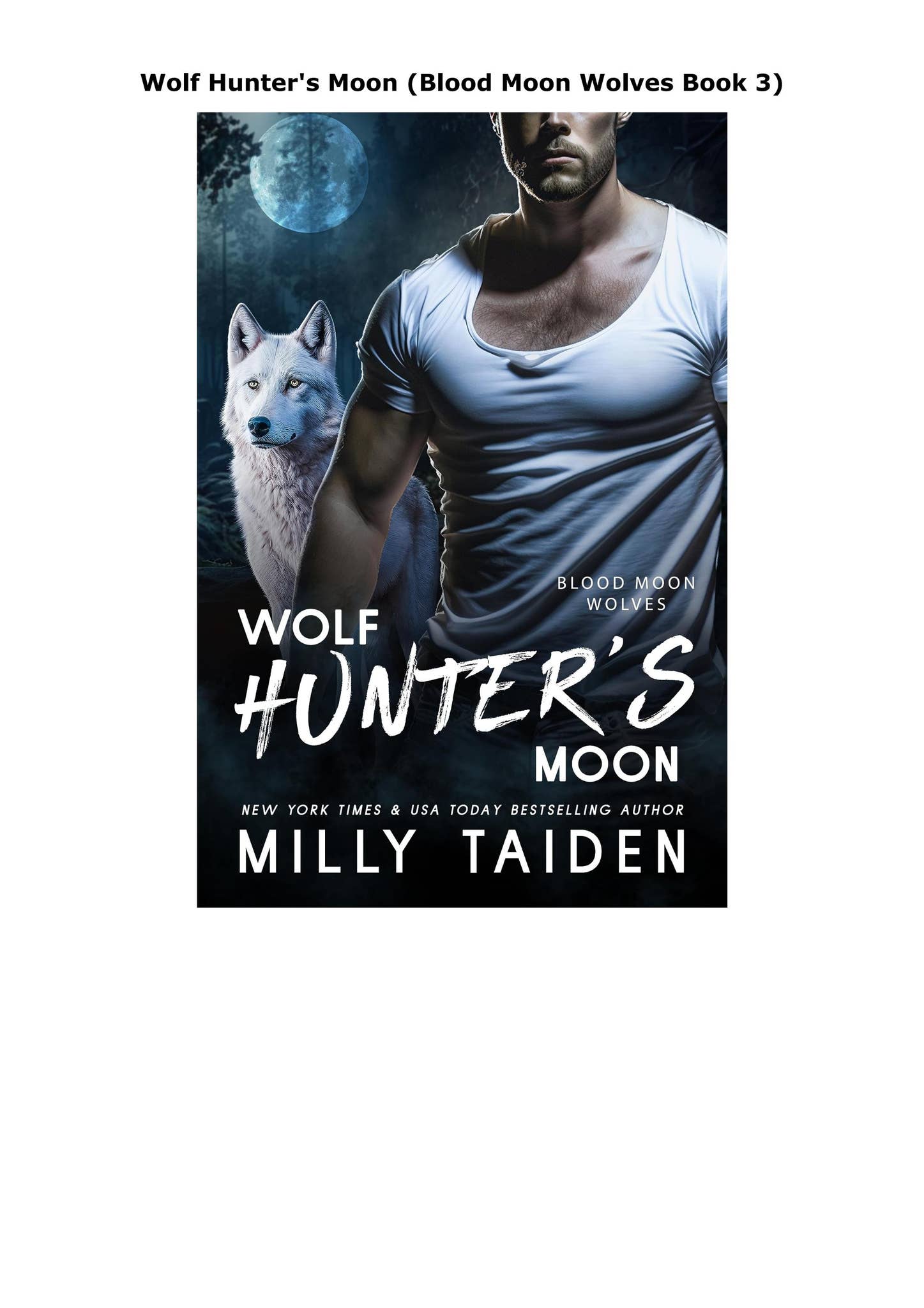 [PDF READ ONLINE] Wolf Hunter's Moon (Blood Moon Wolves Book 3) by ...