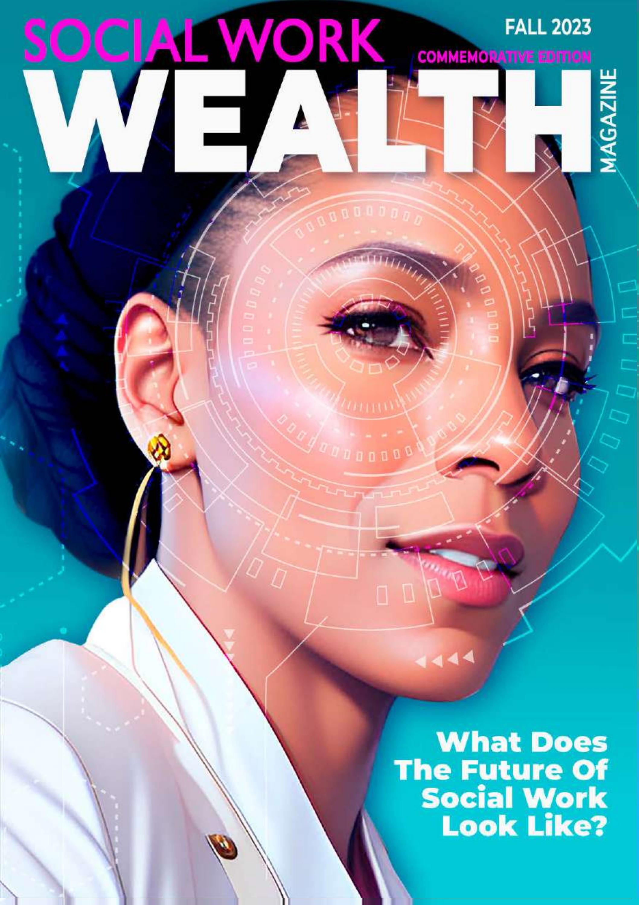 The Social Work Wealth Magazine - Fall 2023 by SW Wealth Magazine - Issuu