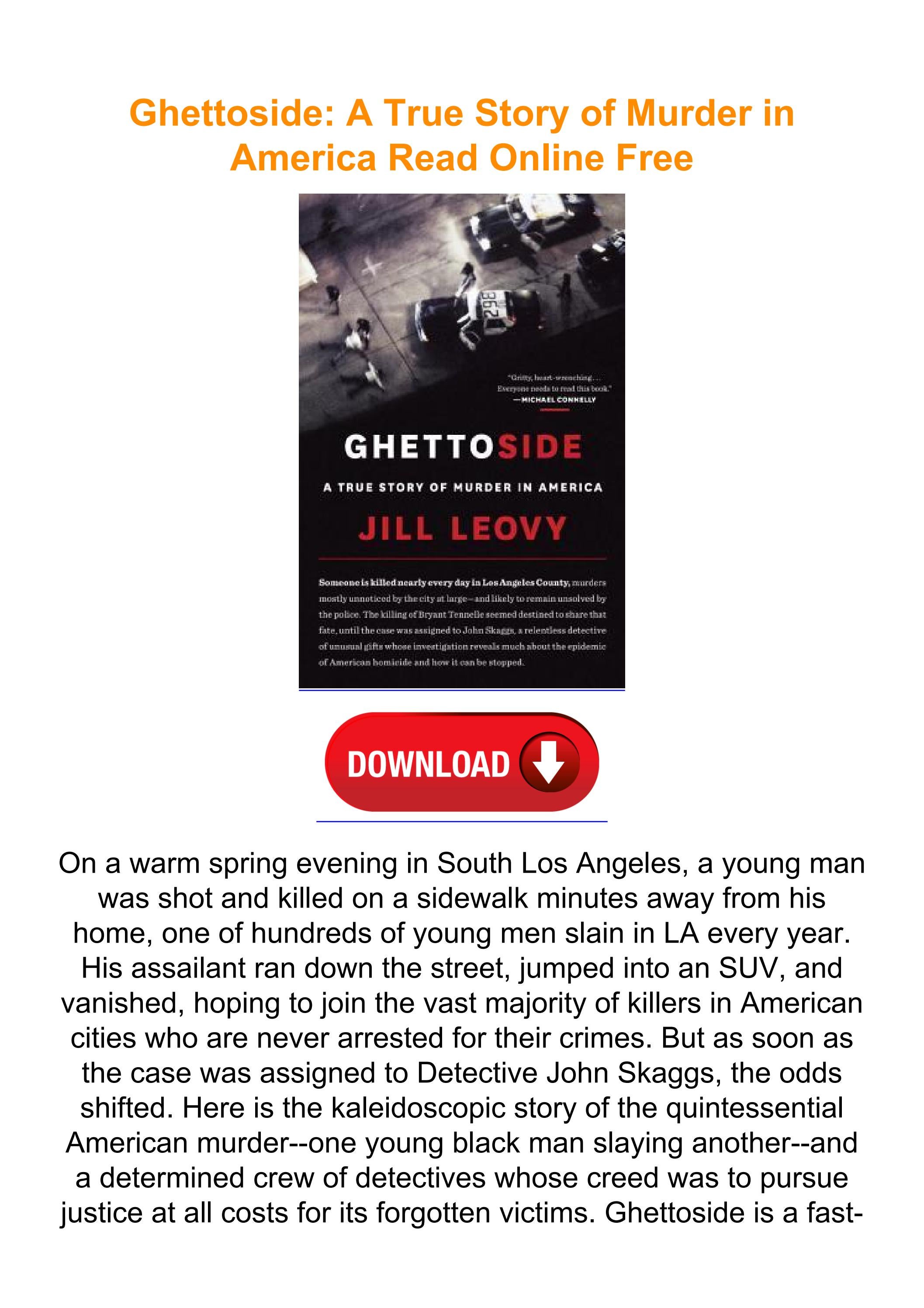 Ghettoside: A True Story of Murder in America Read Online Free by ...