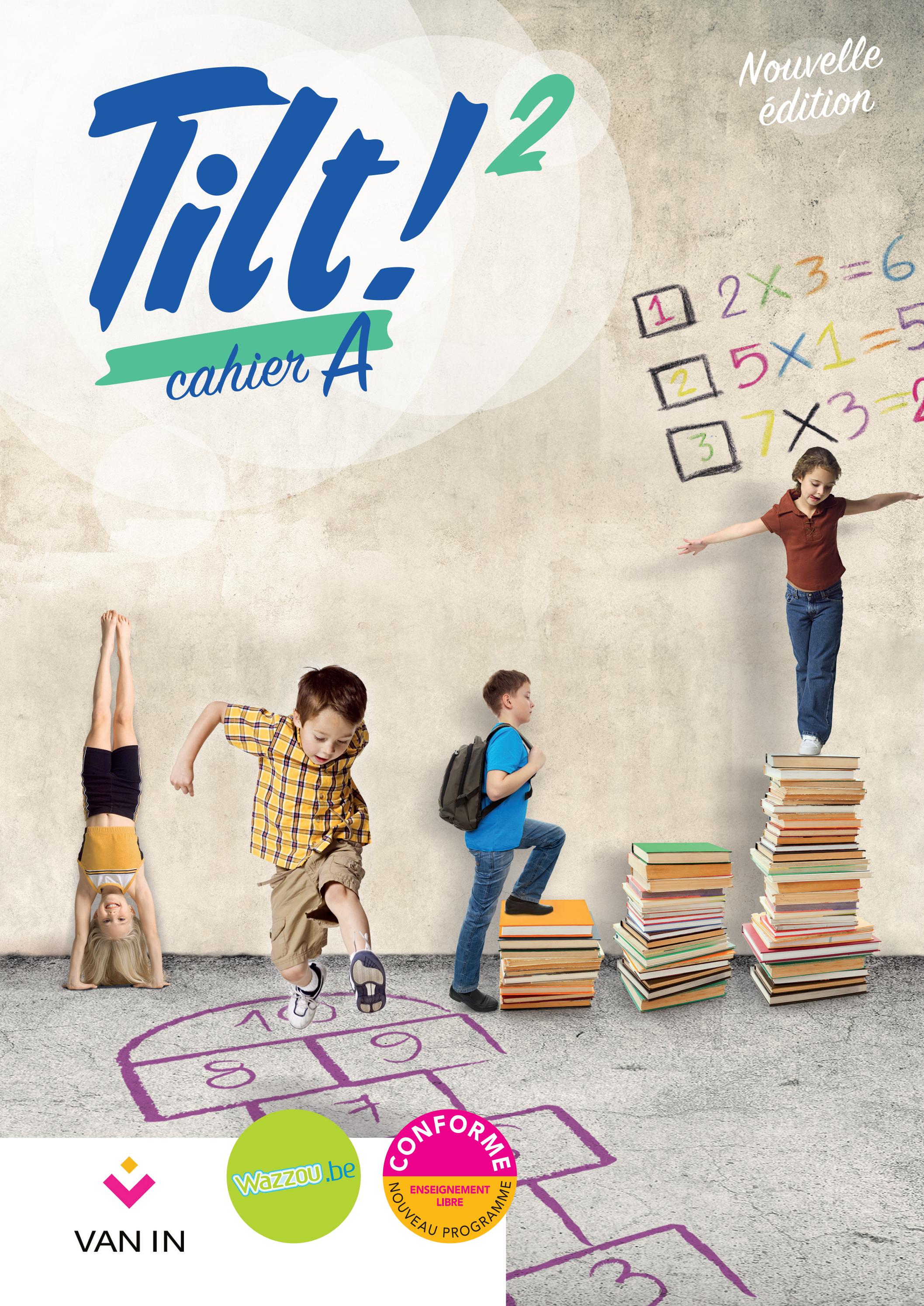 Tilt - Cahier - 2A - extrait by Van In Fondamental - Issuu