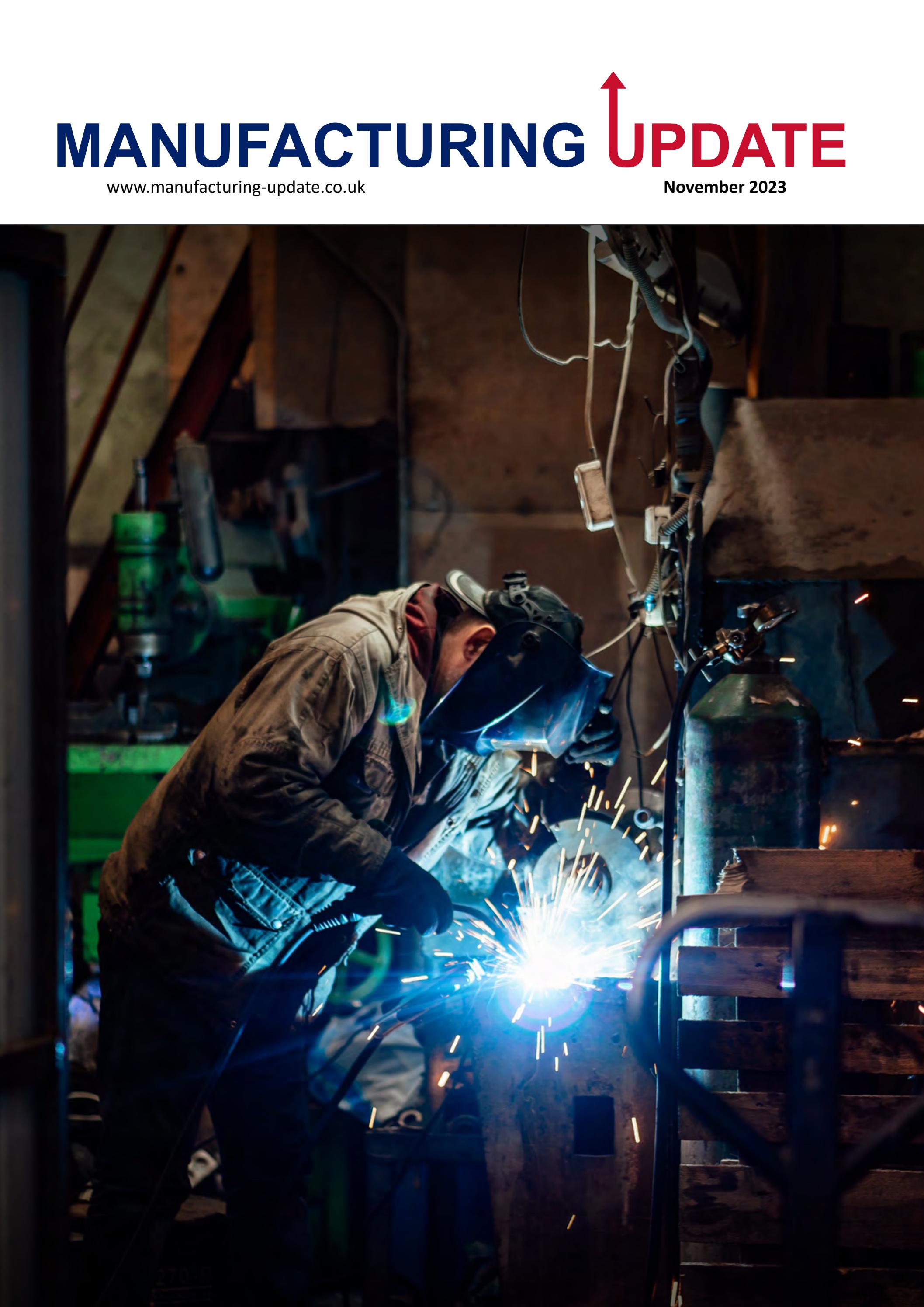 Manufacturing Update - November 2023 by Update Media Group - Issuu