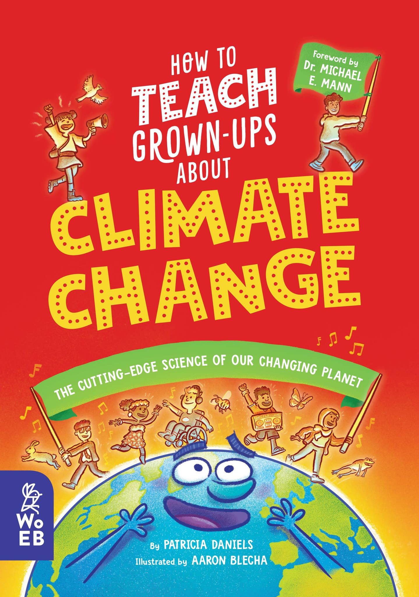 How to Teach Grown-Ups About Climate Change (US BLAD) by What on Earth ...