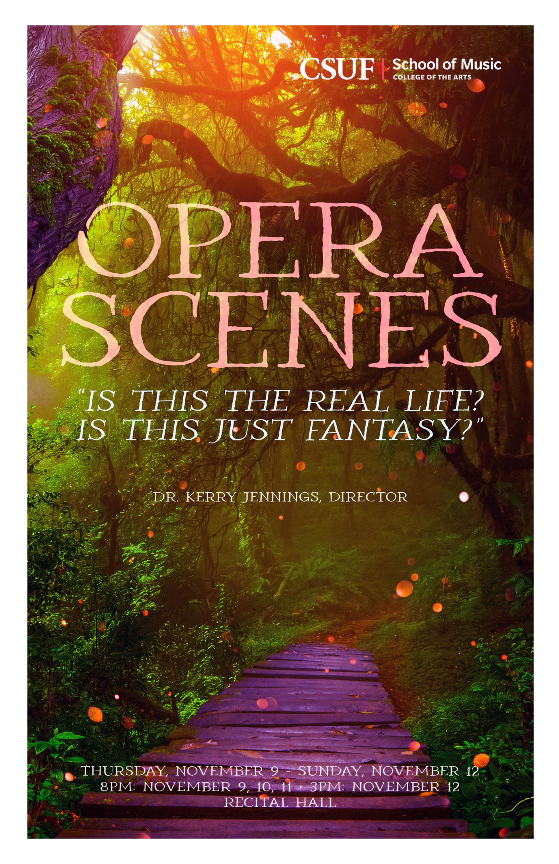"Opera Scenes: Is This the Real Life..." program by csuf_COTA - Issuu