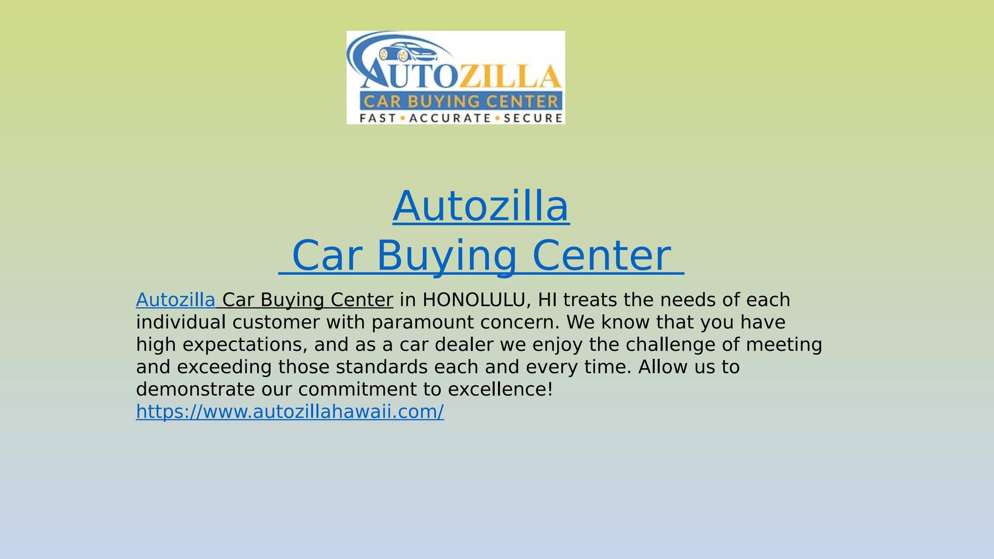 Auto Zilla Car Buying Center by Auto Zilla Hawaii - Issuu