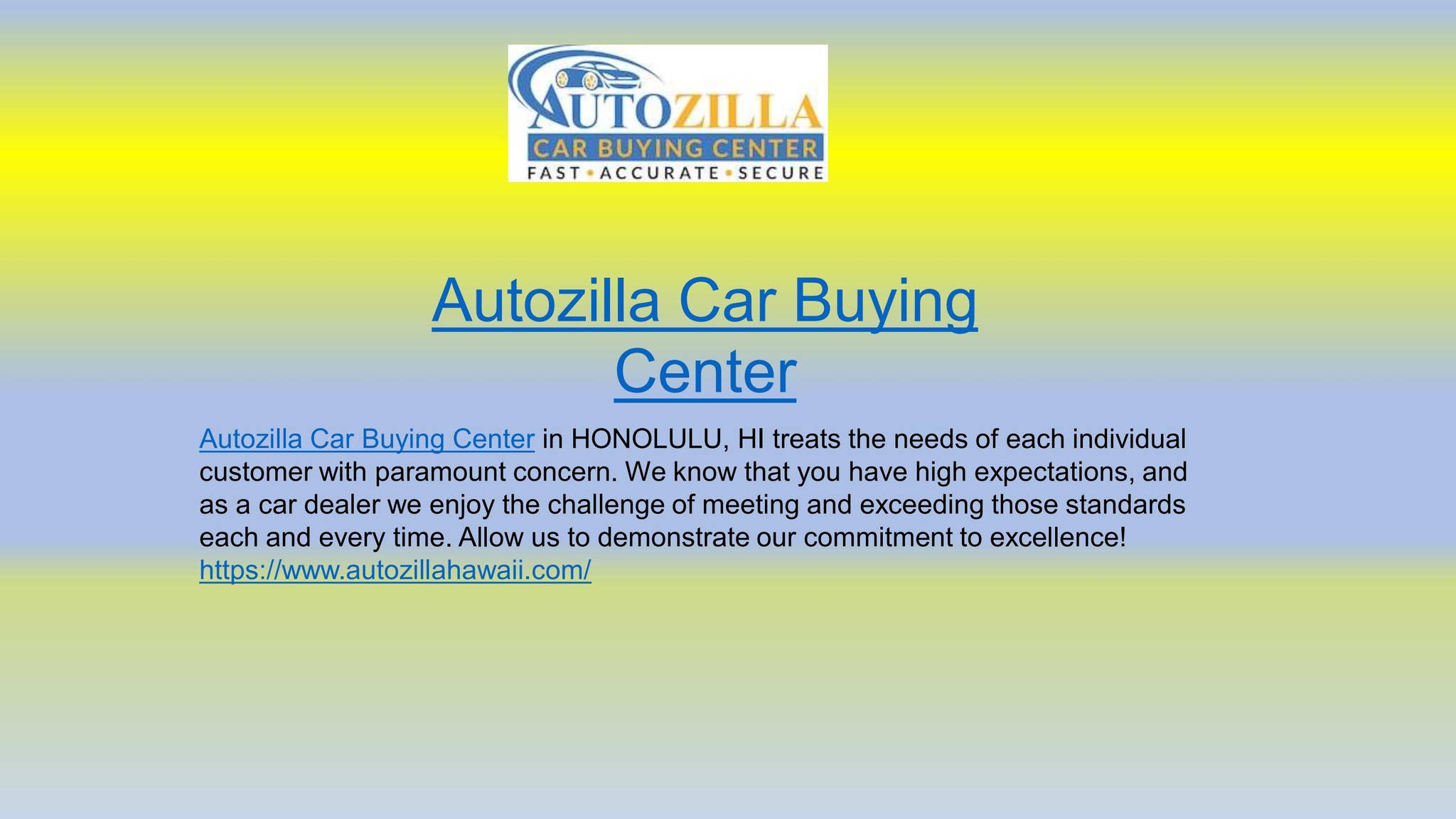 Auto Zilla Car Buying Center by Auto Zilla Hawaii - Issuu