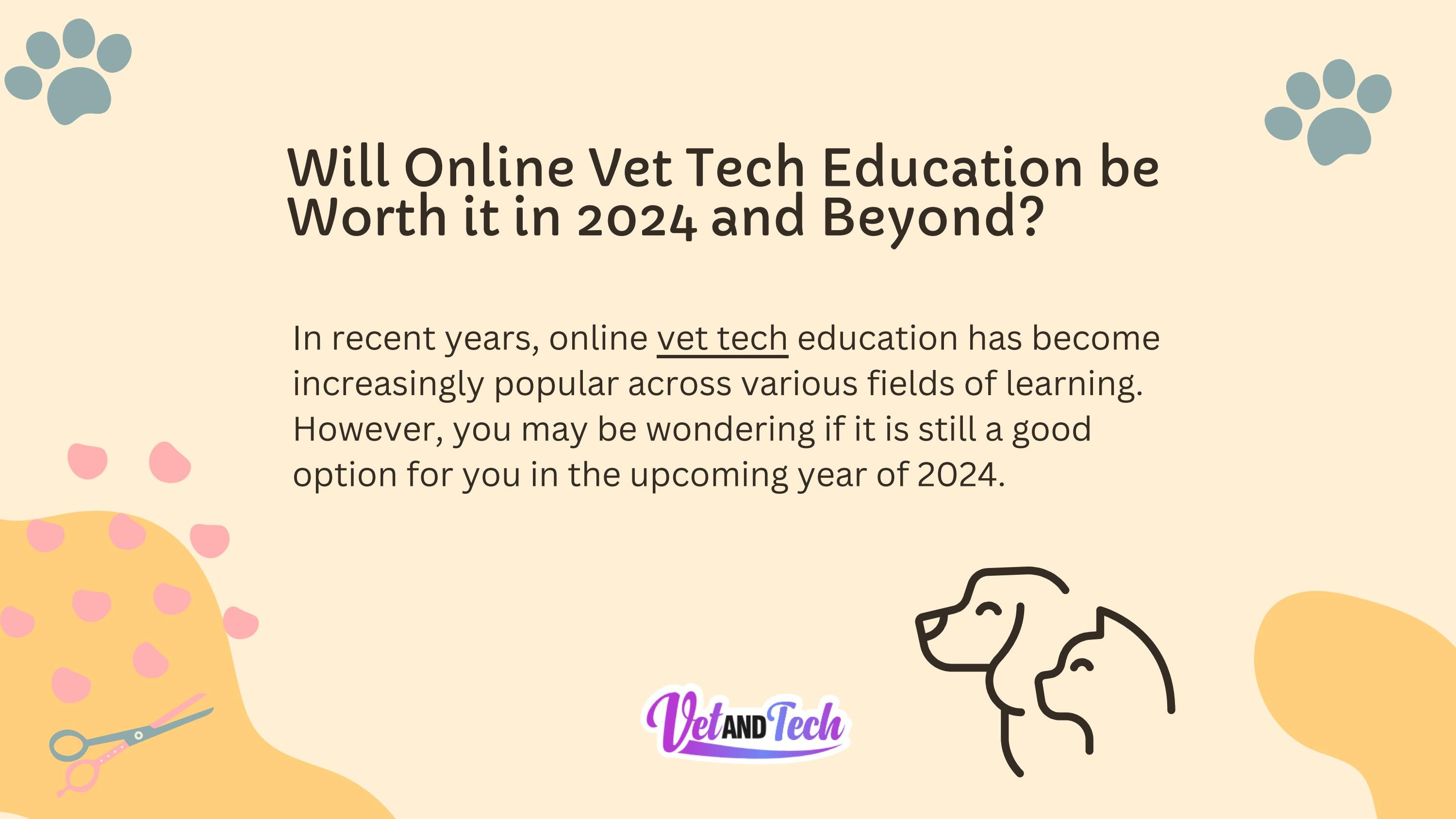 Will Online Vet Tech Education Be Worth It In 2024 And Beyond? by kenna ...