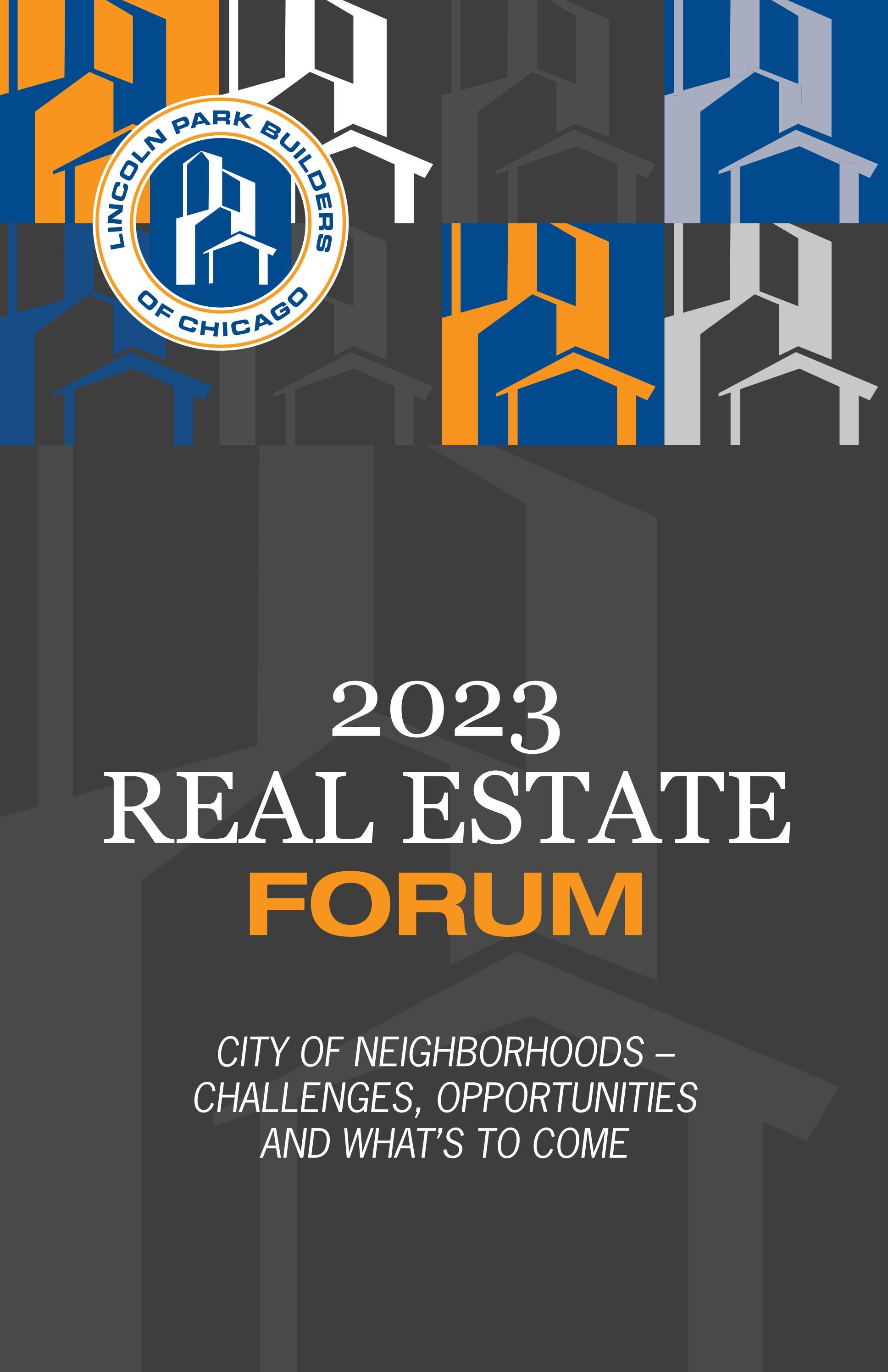 2023 Real Estate Forum Program Flipbook by Lincoln Park Builders of ...