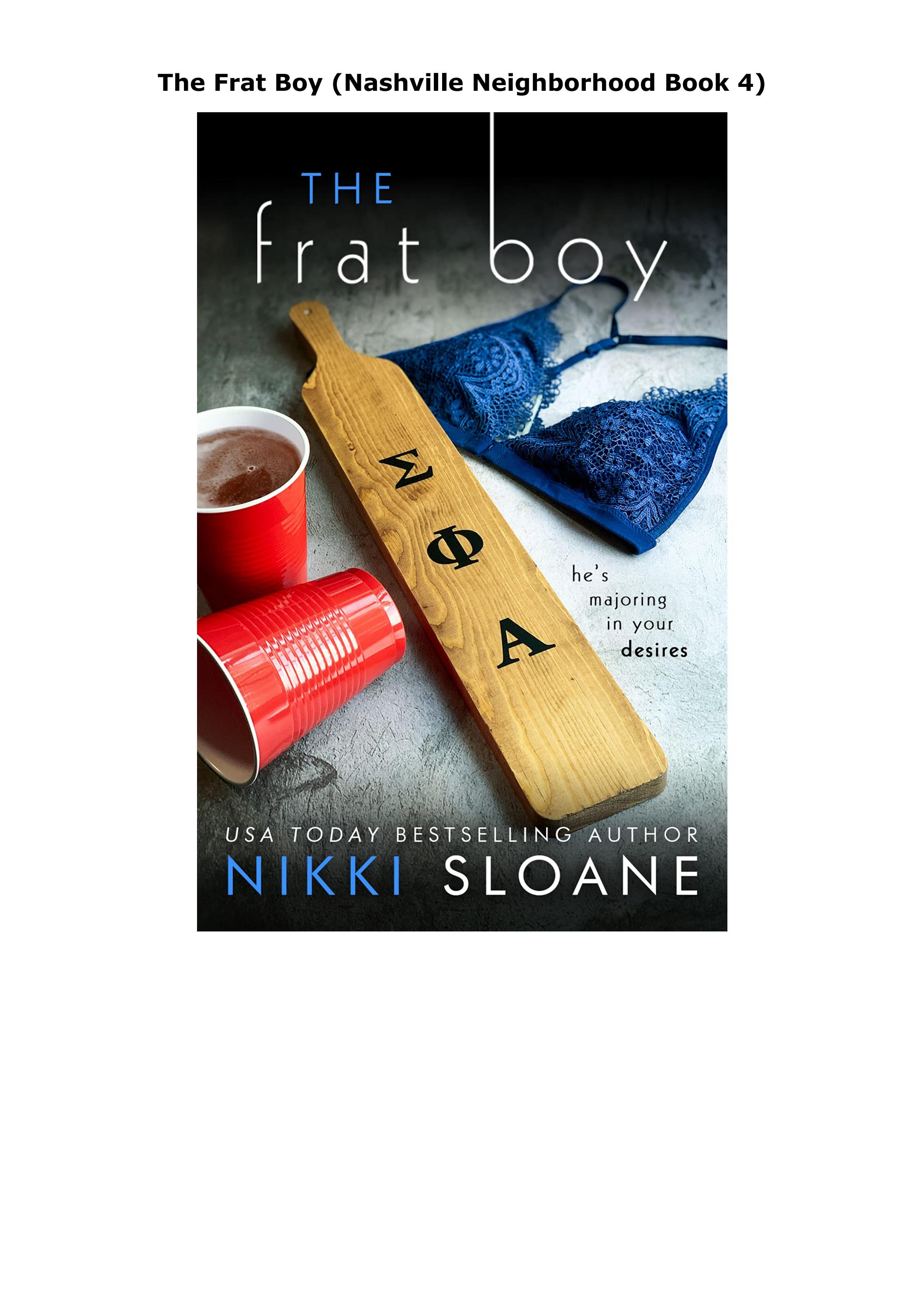 PDF_ The Frat Boy (Nashville Neighborhood Book 4) by natalialevy - Issuu