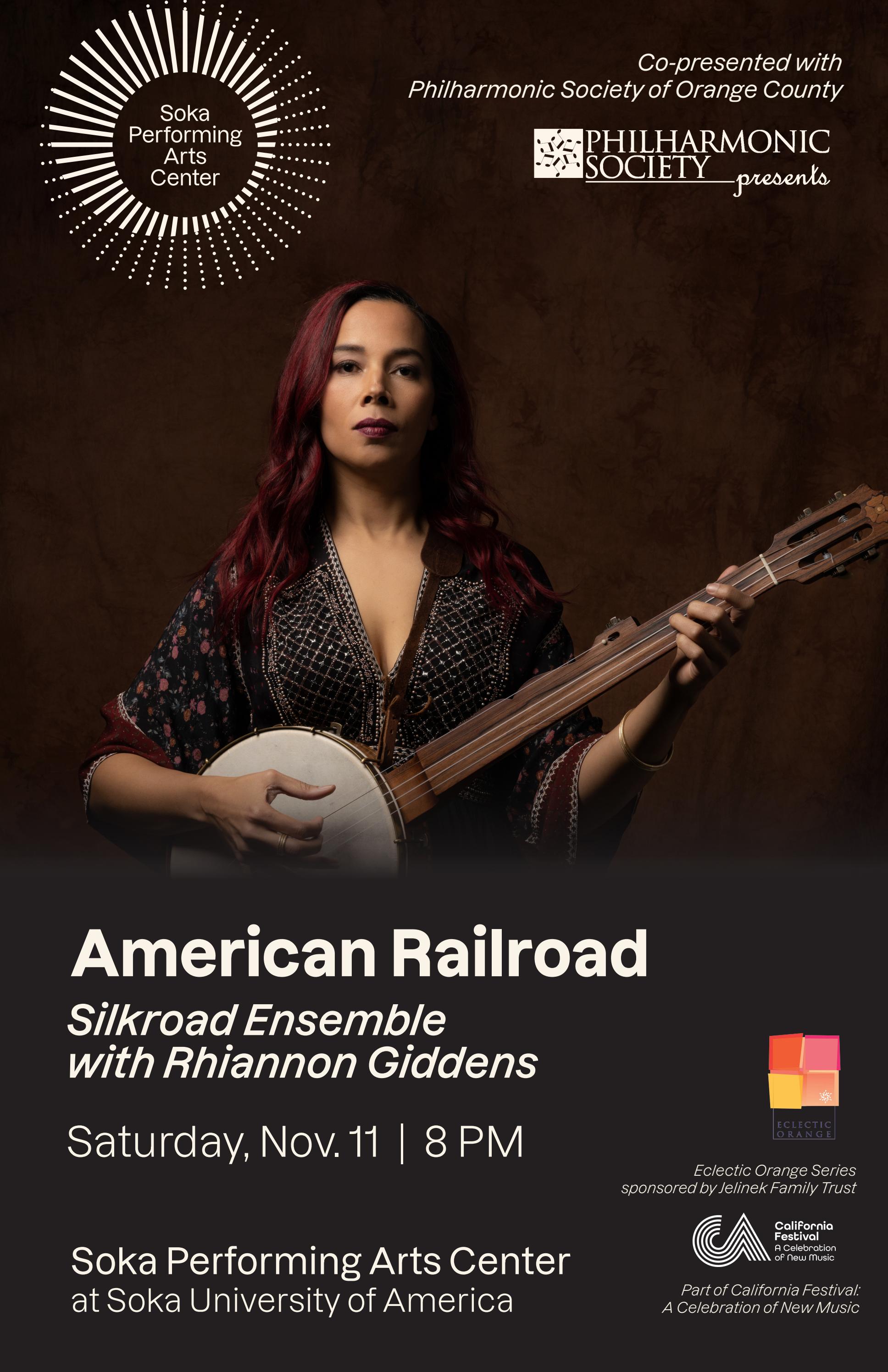 American Railroad: Silkroad Ensemble with Rhiannon Giddens_program_11-11-2023 by Soka PAC Team ...