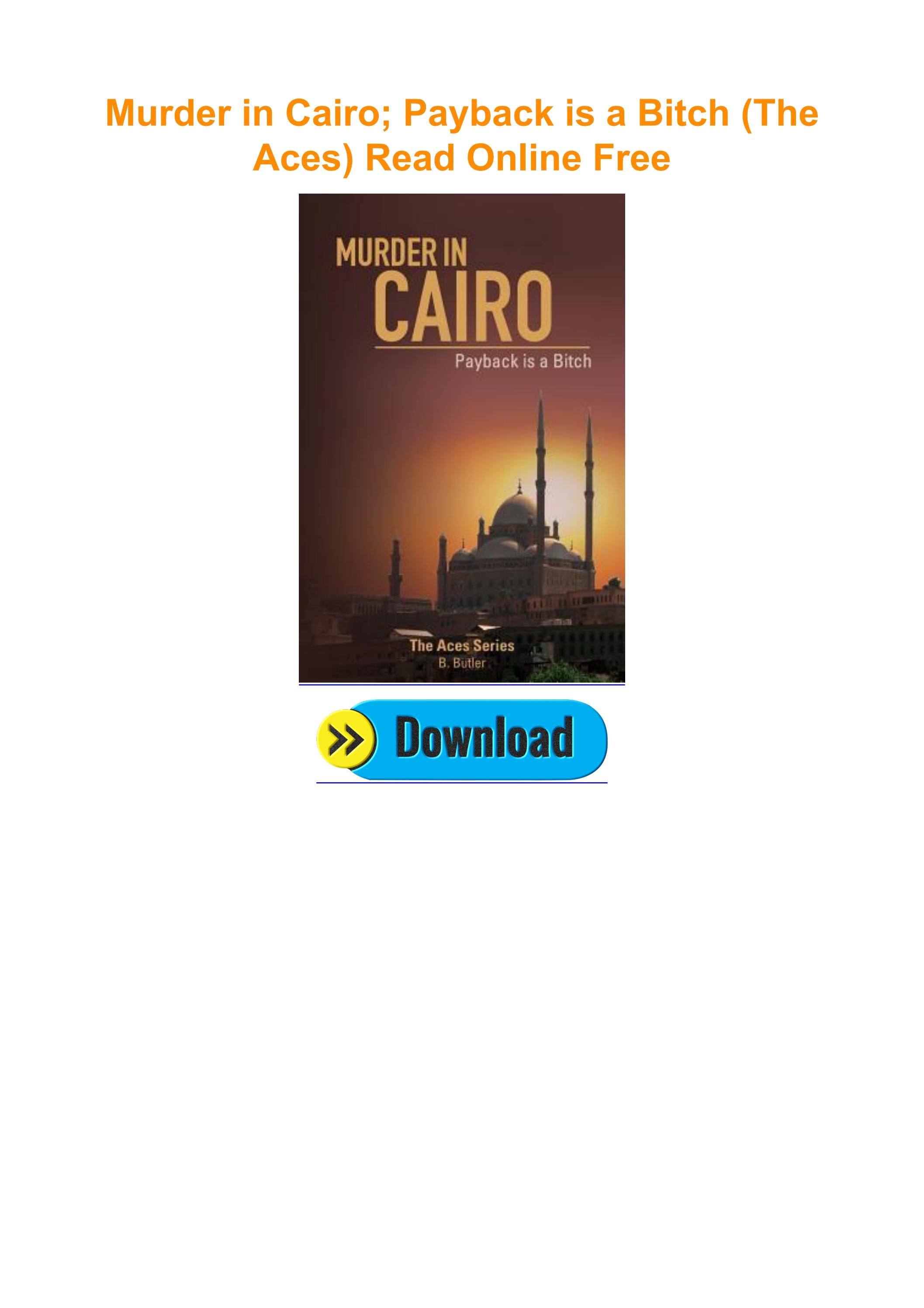 Murder in Cairo; Payback is a Bitch (The Aces) Read Online Free by yufyelarde - Issuu