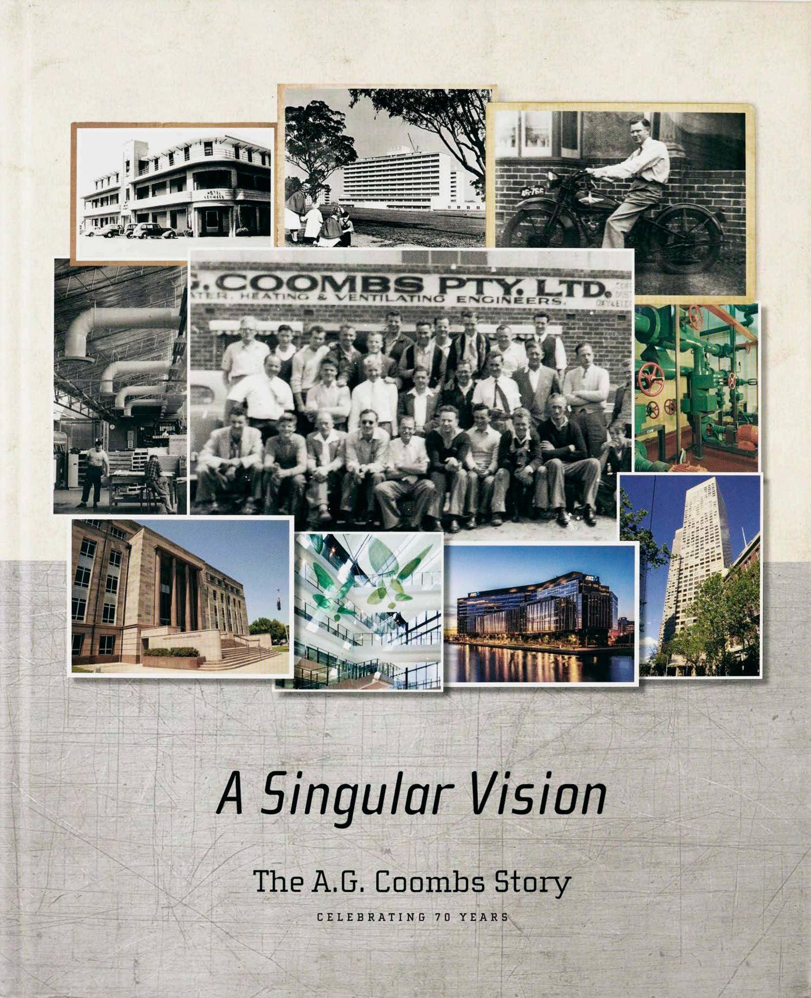 A Singular Vision - The A.G. Coombs Story, Celebrating 70 Years by ...