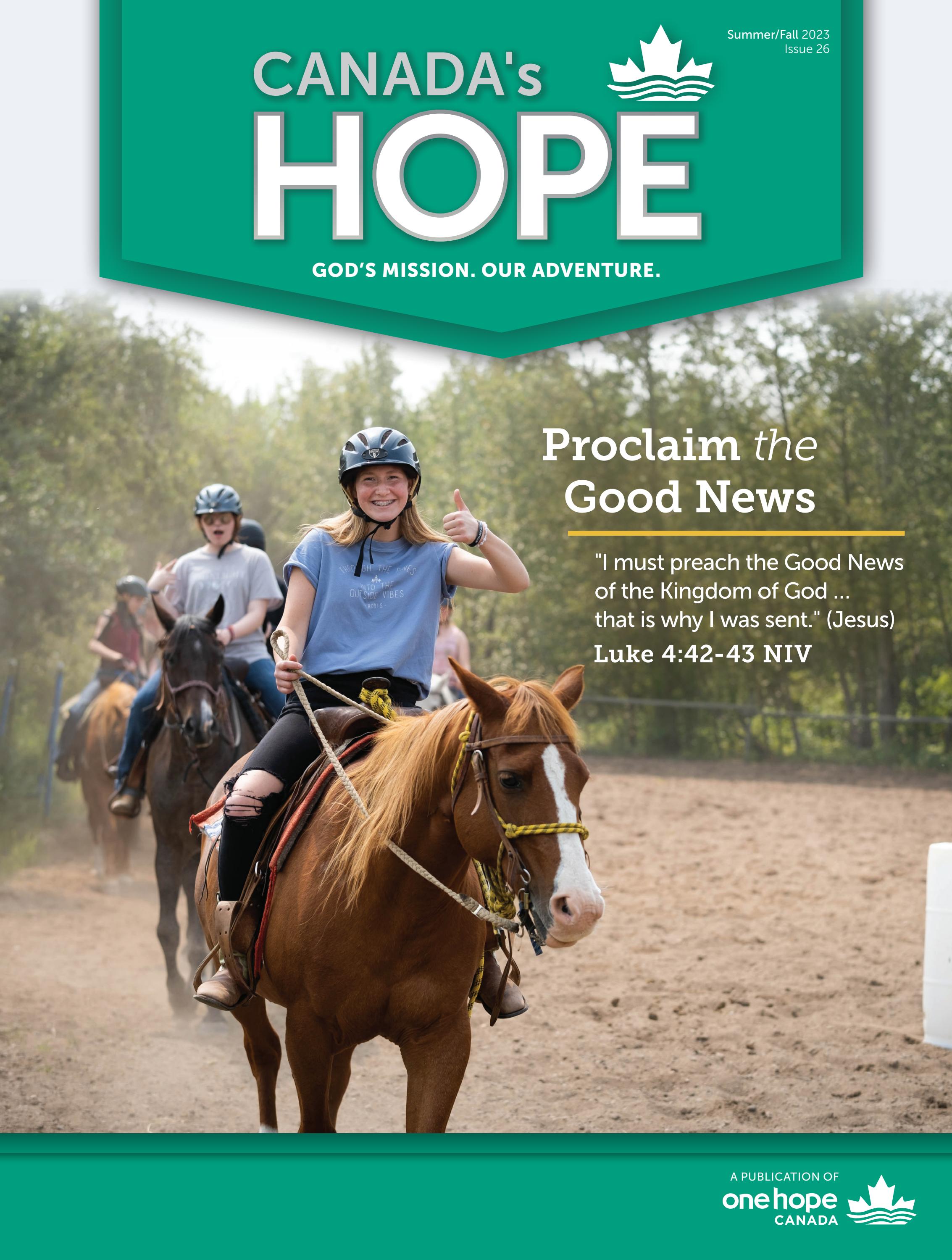 Canada's Hope Magazine - Summer/Fall 2023 by One Hope Canada - Issuu