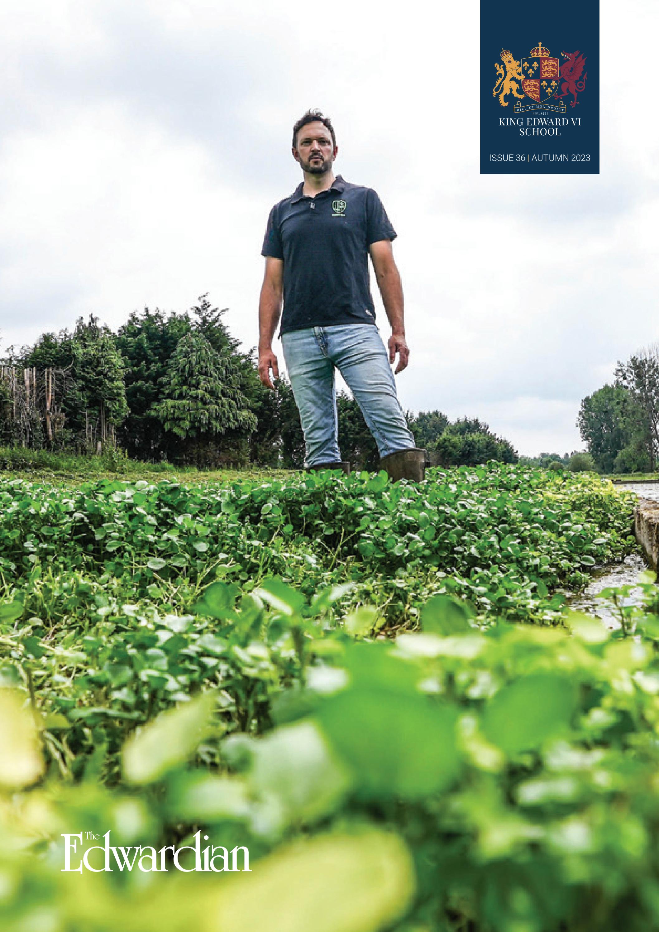 The Edwardian Magazine | Issue 36 Autumn 2023 by King Edward VI School ...