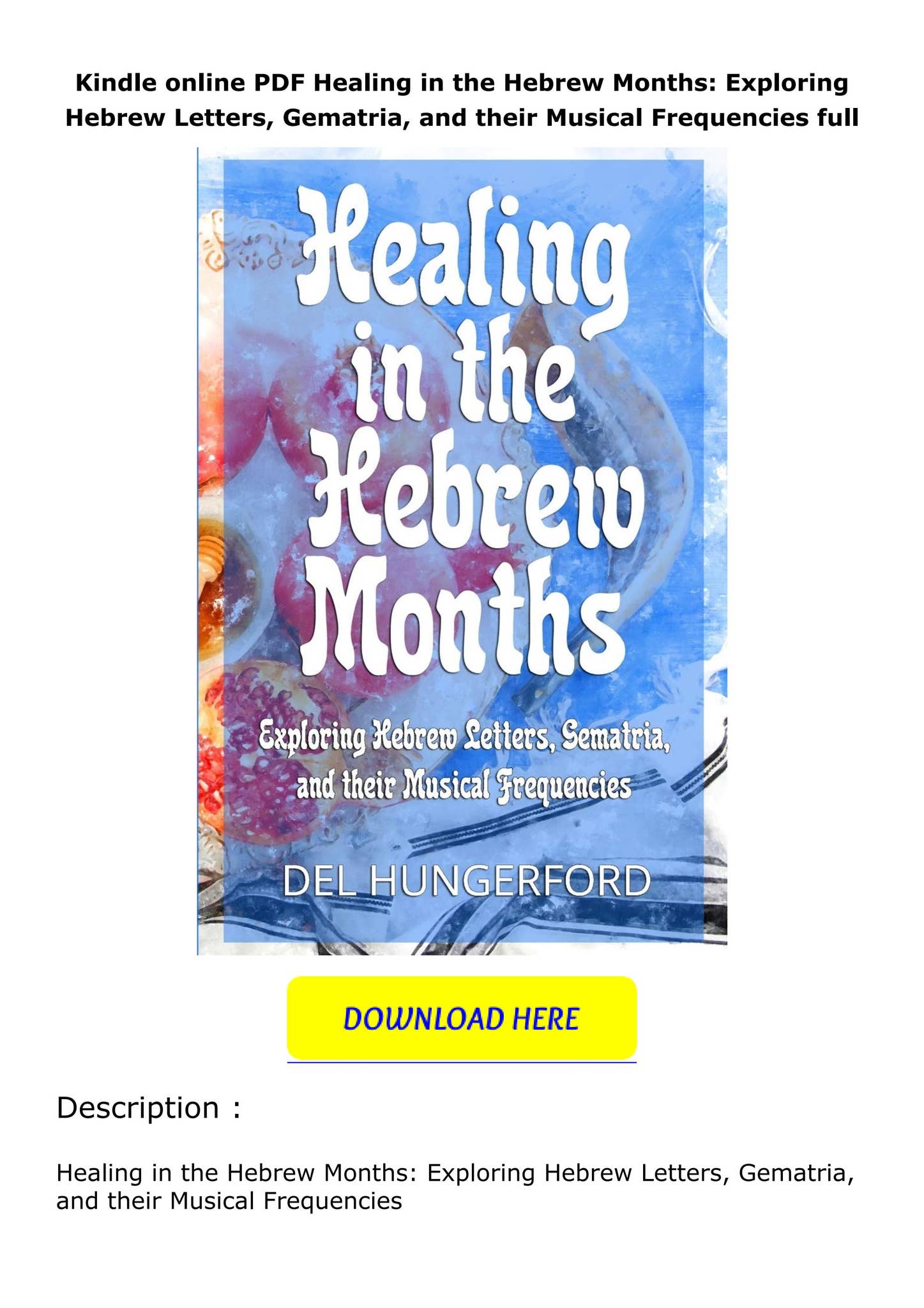 Kindle online PDF Healing in the Hebrew Months: Exploring Hebrew ...