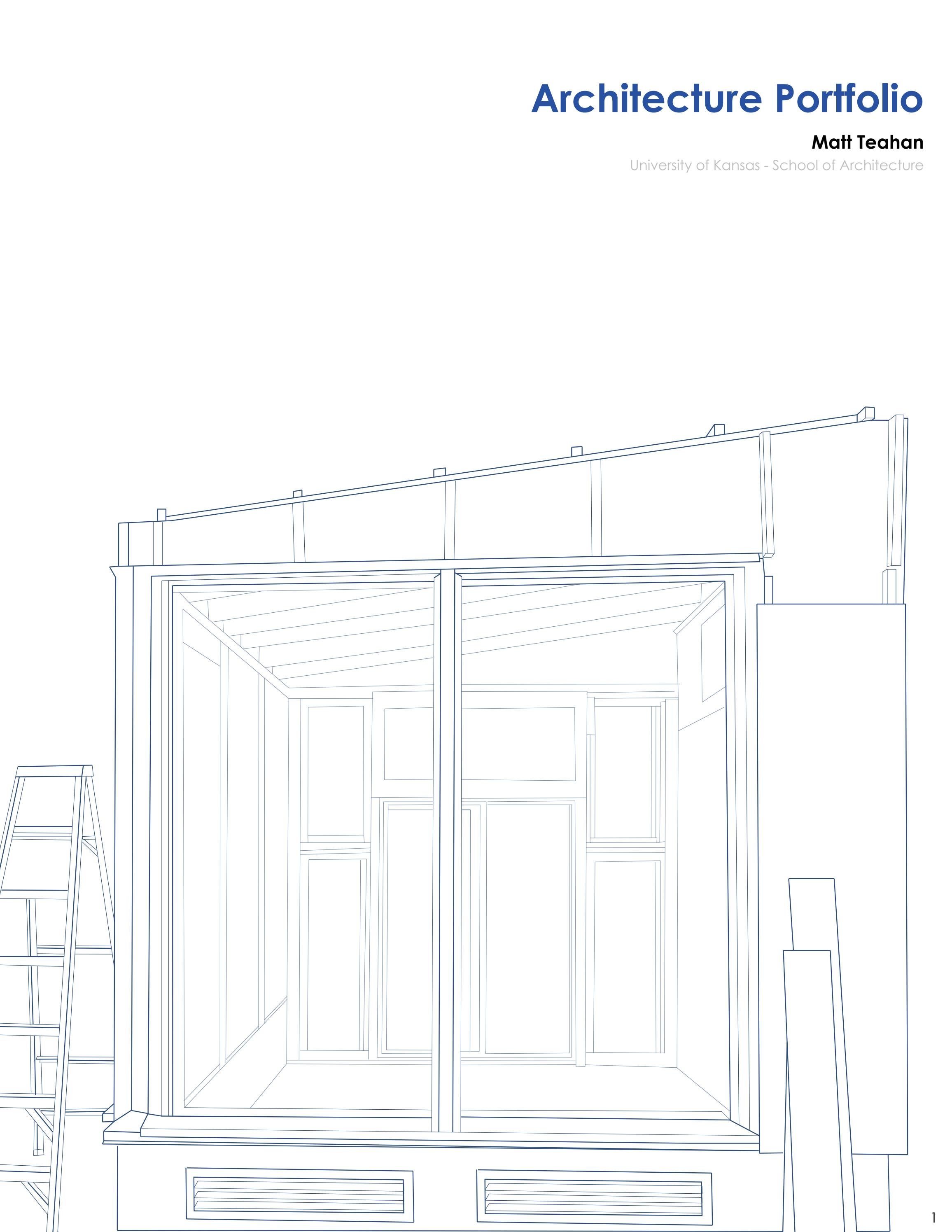 University of Kansas - School of Architecture Portfolio - Matt Teahan ...