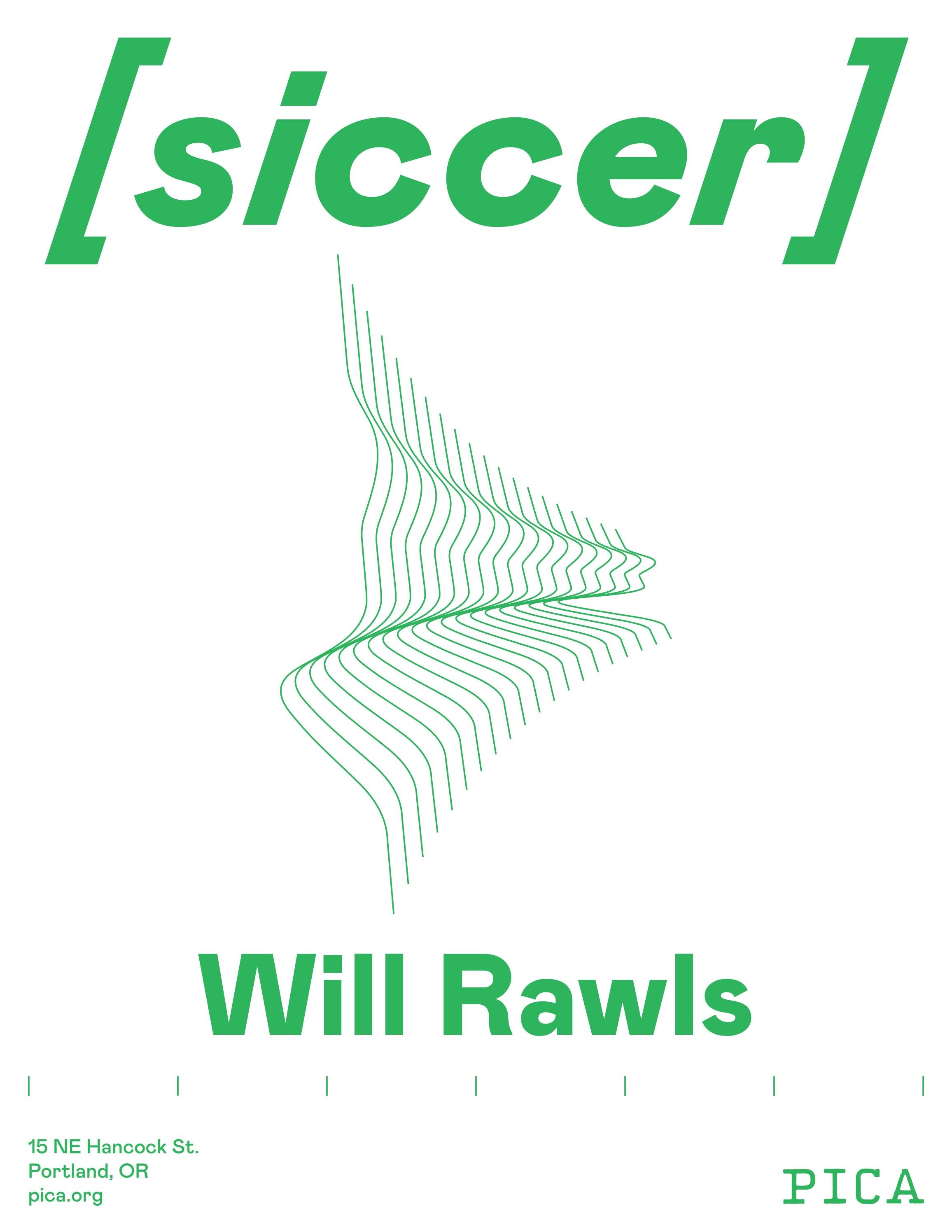 [siccer] by Will Rawls by PICA - Portland Institute for Contemporary ...