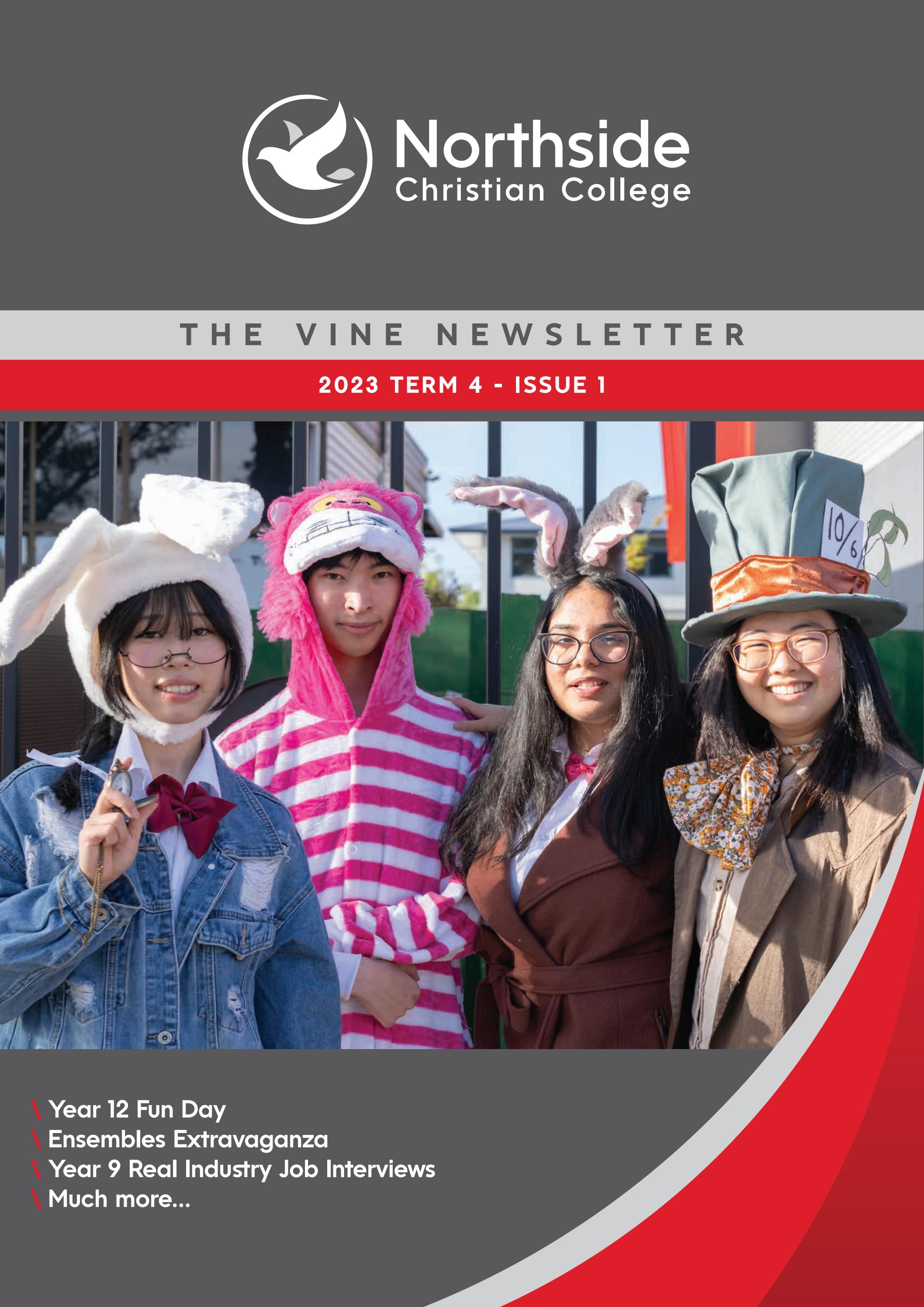 Northside Newsletter ~ 'The Vine' ~ Term 4 Issue 1, 2023 by Northside Christian College - Issuu