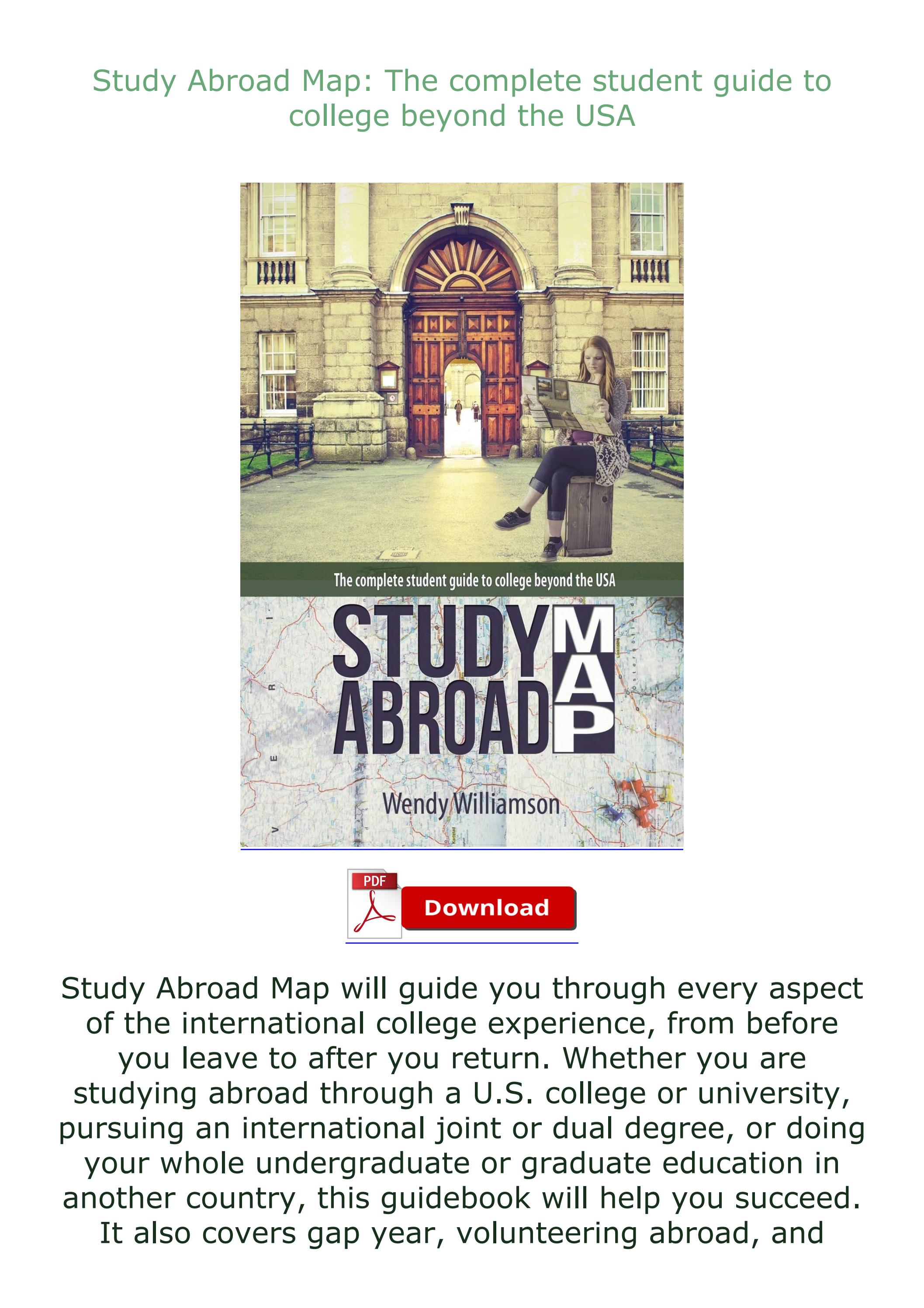 (DOWNLOAD) Study Abroad Map: The complete student guide to college ...