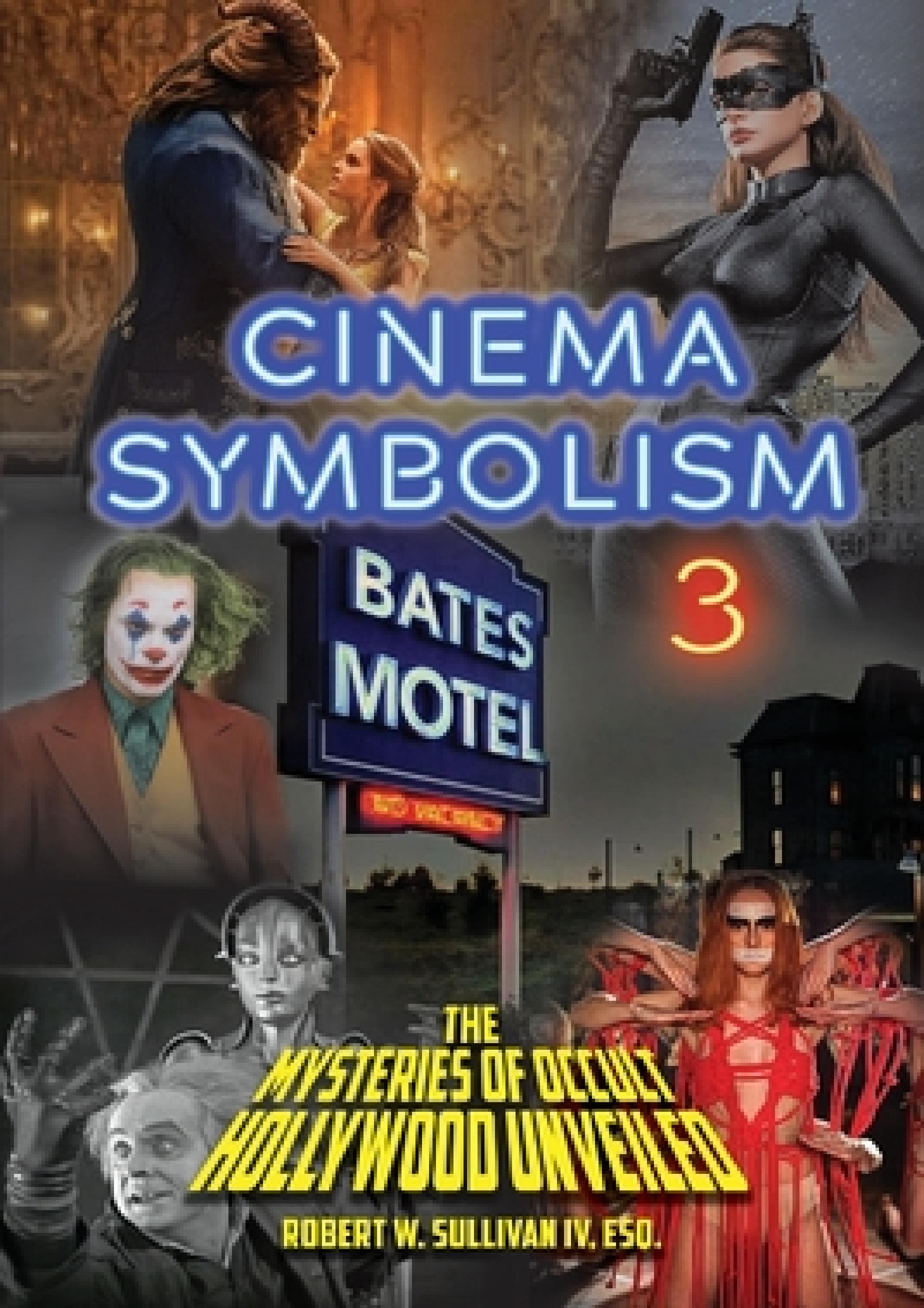 KINDLE Cinema Symbolism 3: The Mysteries of Occult Hollywood Unveiled ...