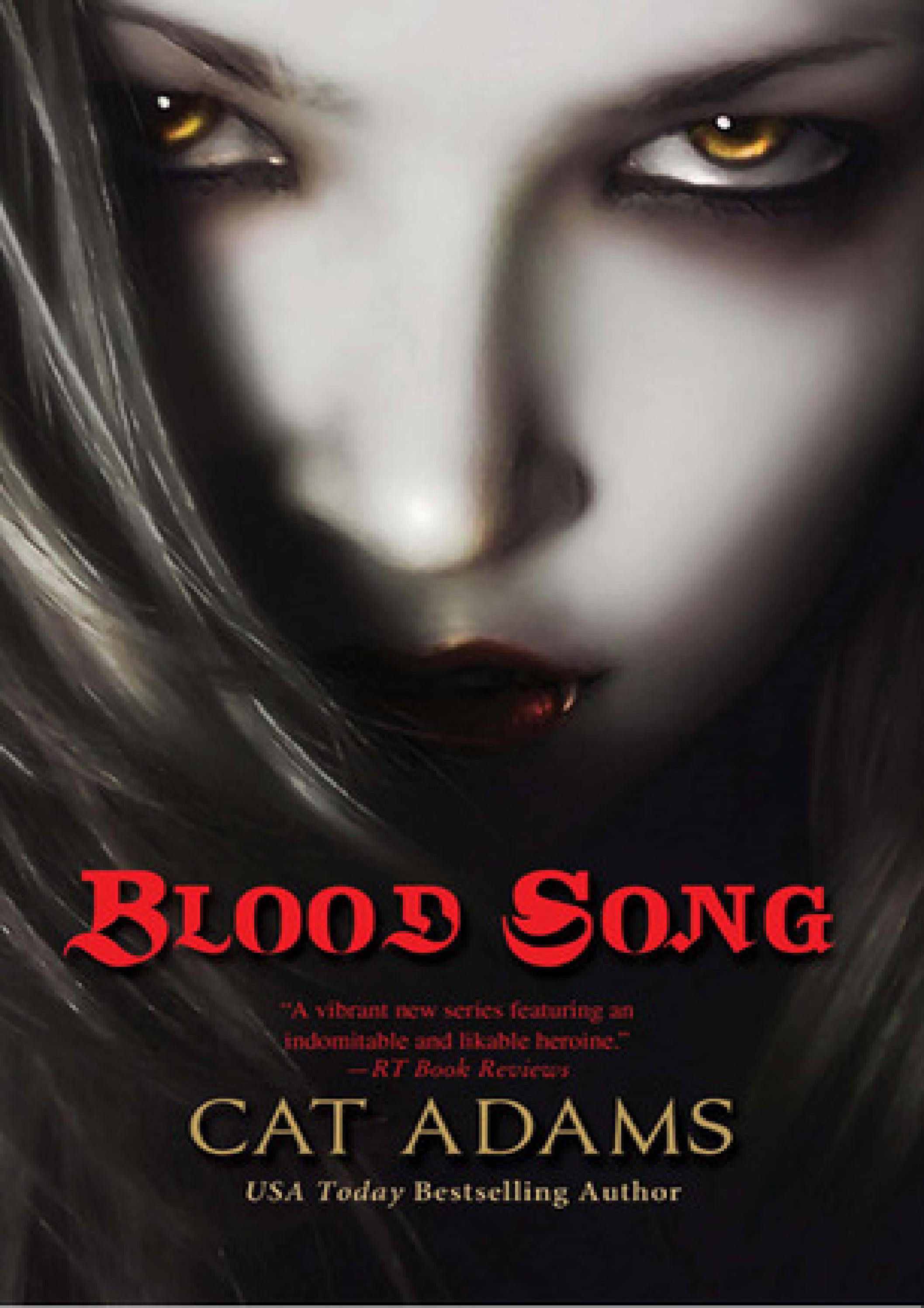 [Free] Download Blood Song (Blood Singer, #1) by Cat Adams Full Version ...