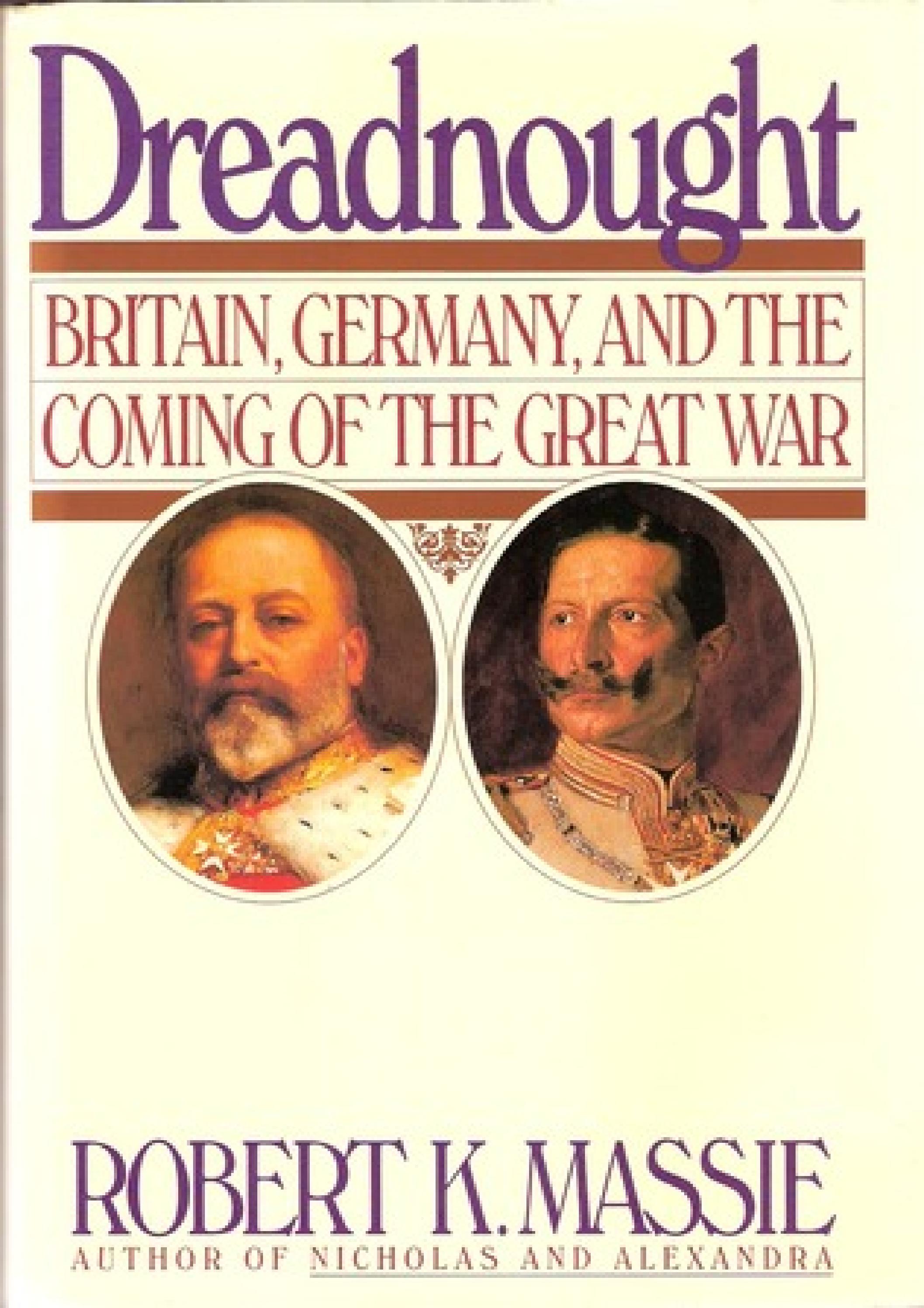 Read eBook Dreadnought: Britain, Germany and the Coming of the Great ...