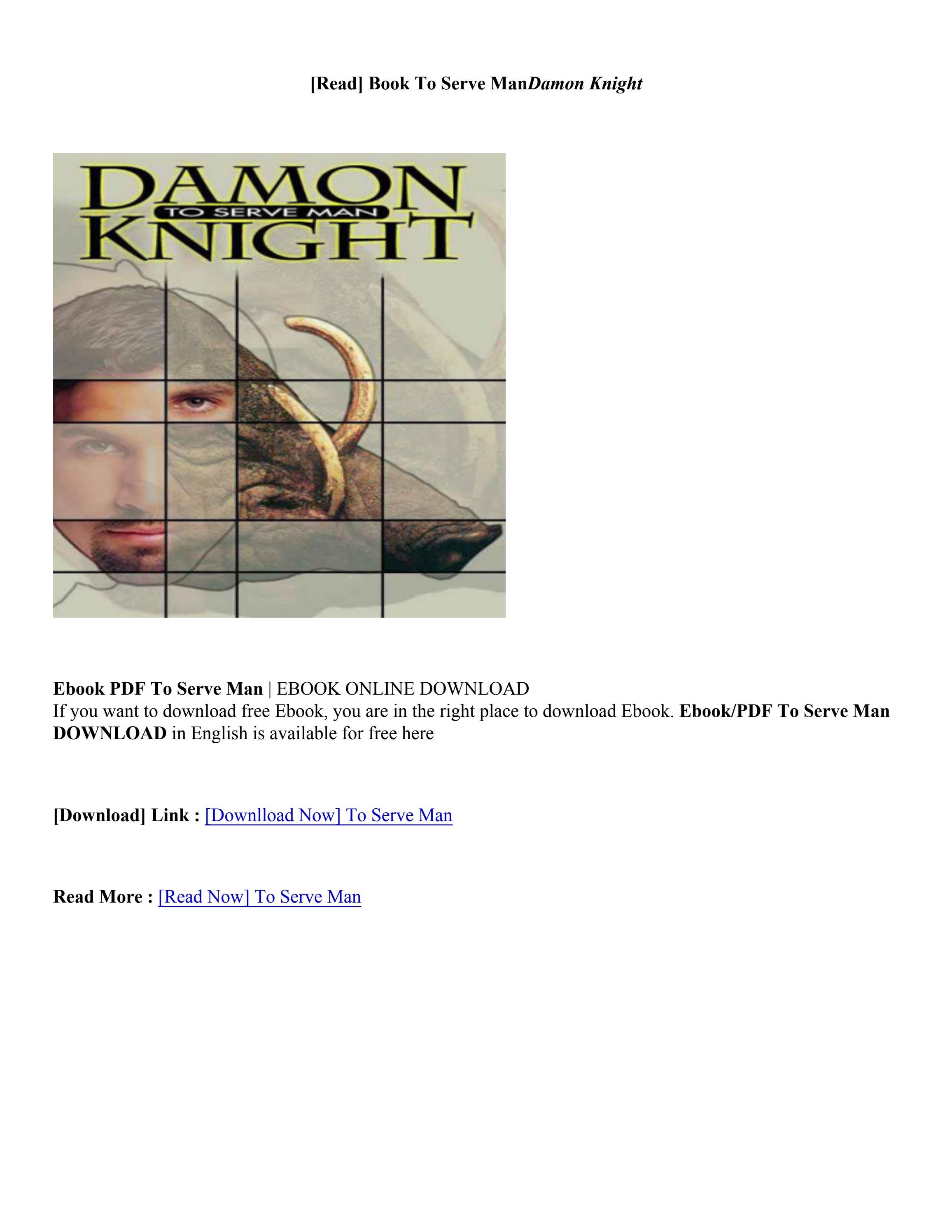 [Download PDF/Epub] To Serve Man - Damon Knight by ronyayysex69 - Issuu