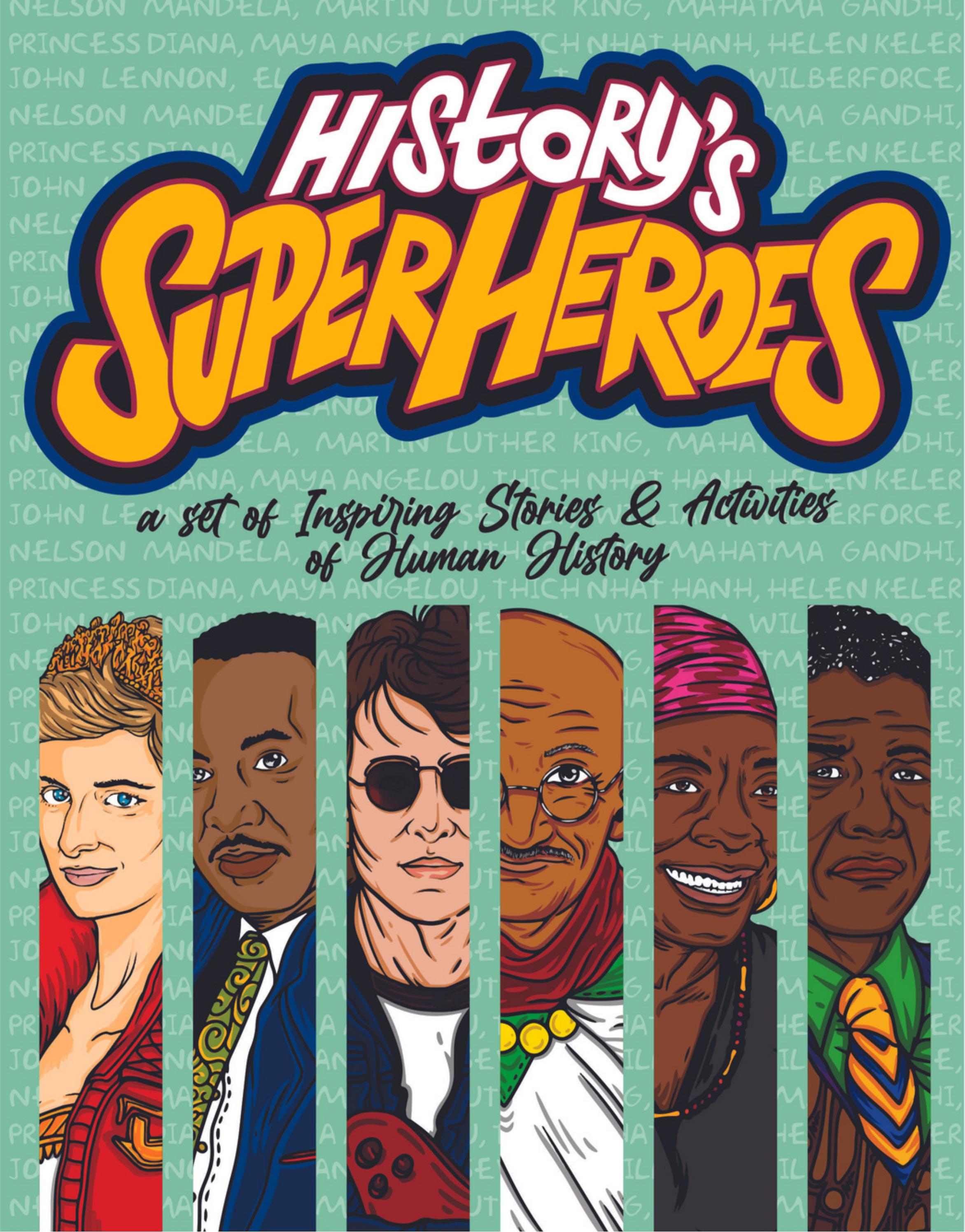 History's SuperHeroes by Tellus Mind - Issuu
