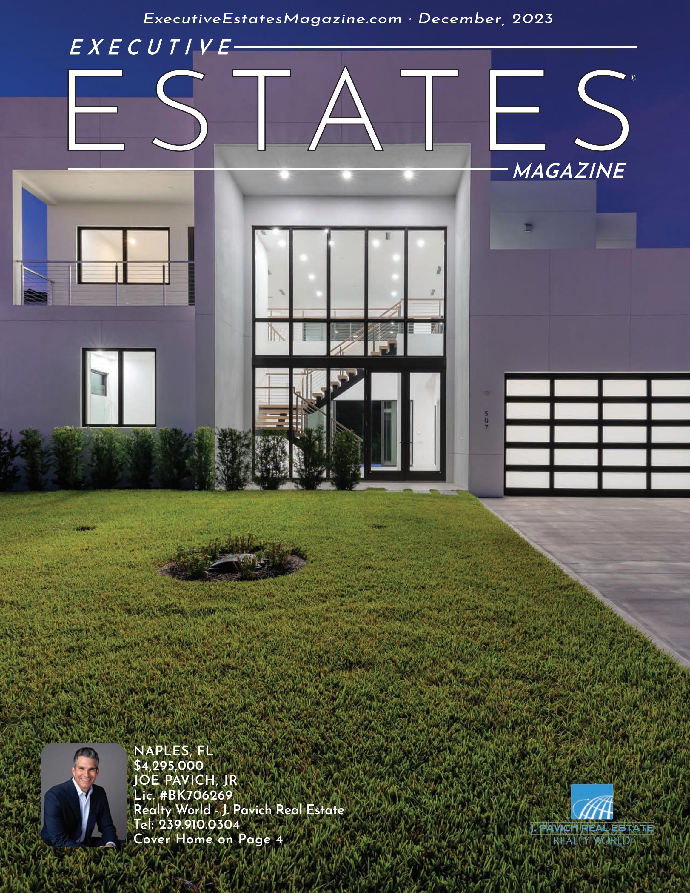 EXECUTIVE ESTATES MAGAZINE - NAPLES, FL - DECEMBER 2023 by Executive ...