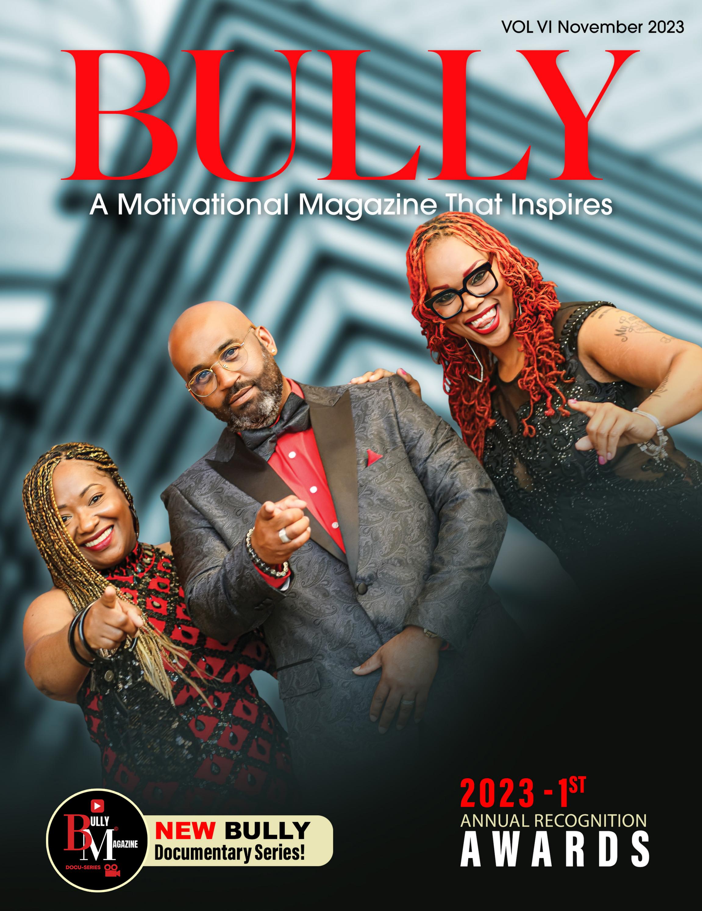 Bully Motivational Magazine 2023 Vol VI by Kimberly Y. Griffin - Issuu