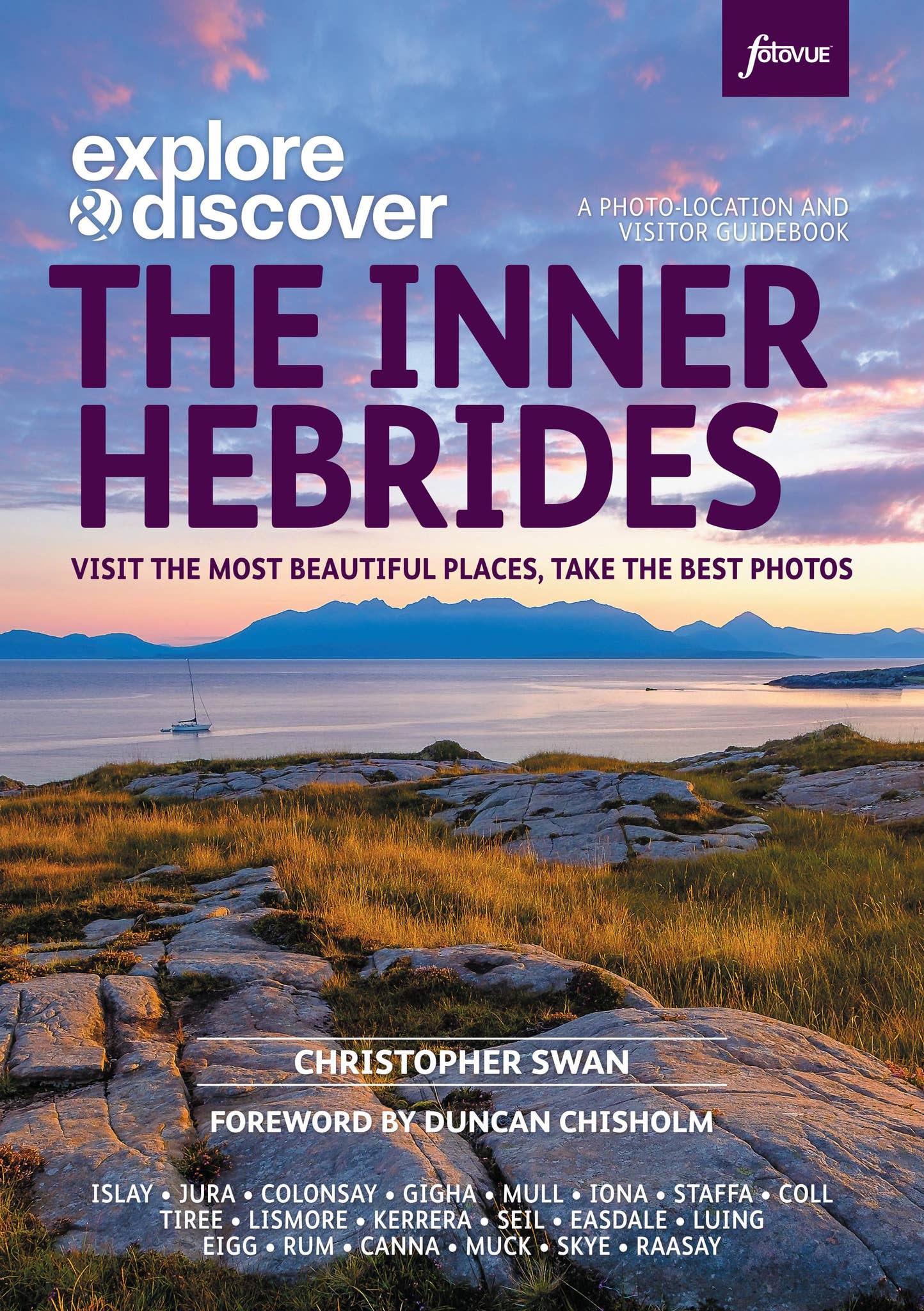 Explore & Discover THE INNER HEBRIDES by Christopher Swan by Michael Ryan - Issuu