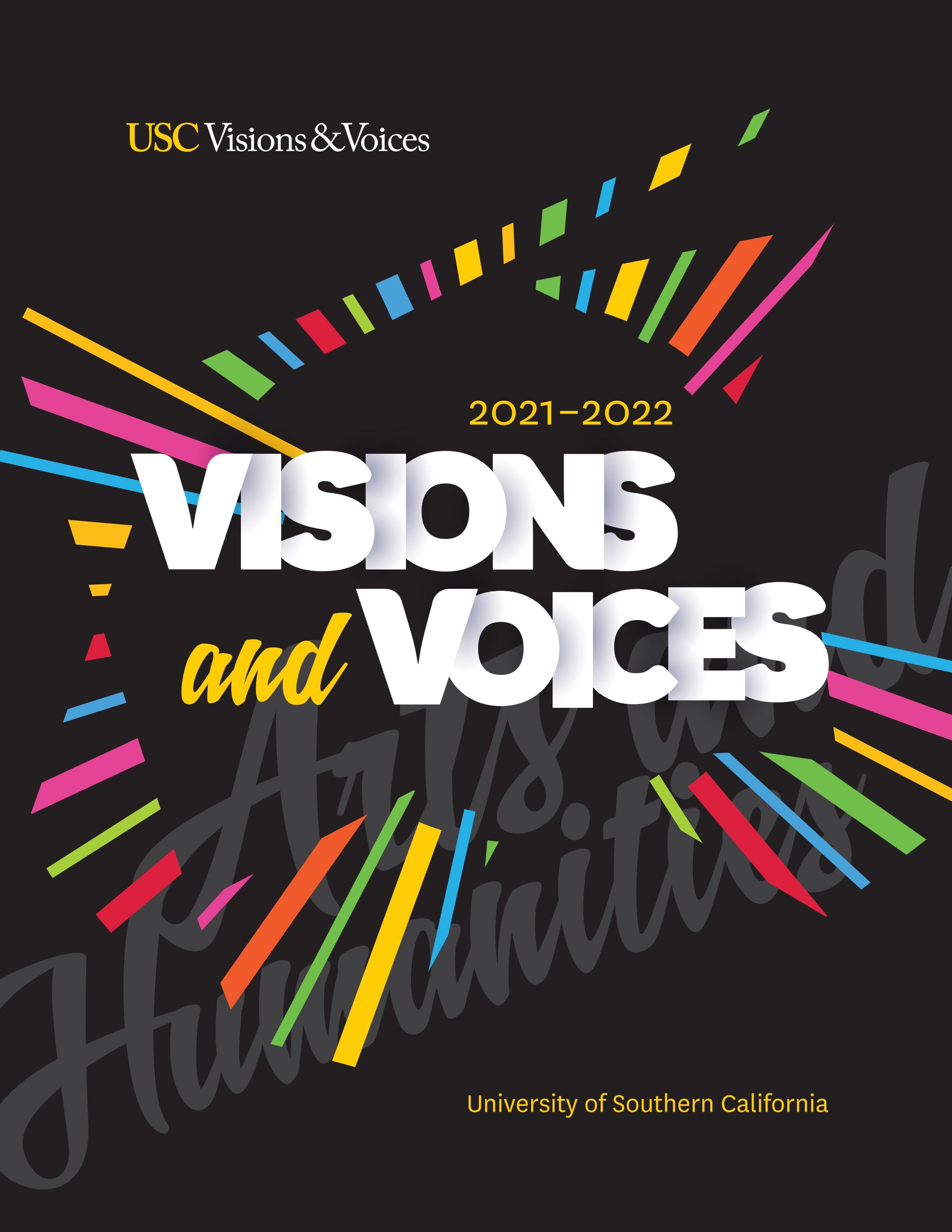 USC Visions & Voices 2021-2022 by University of Southern California - Issuu