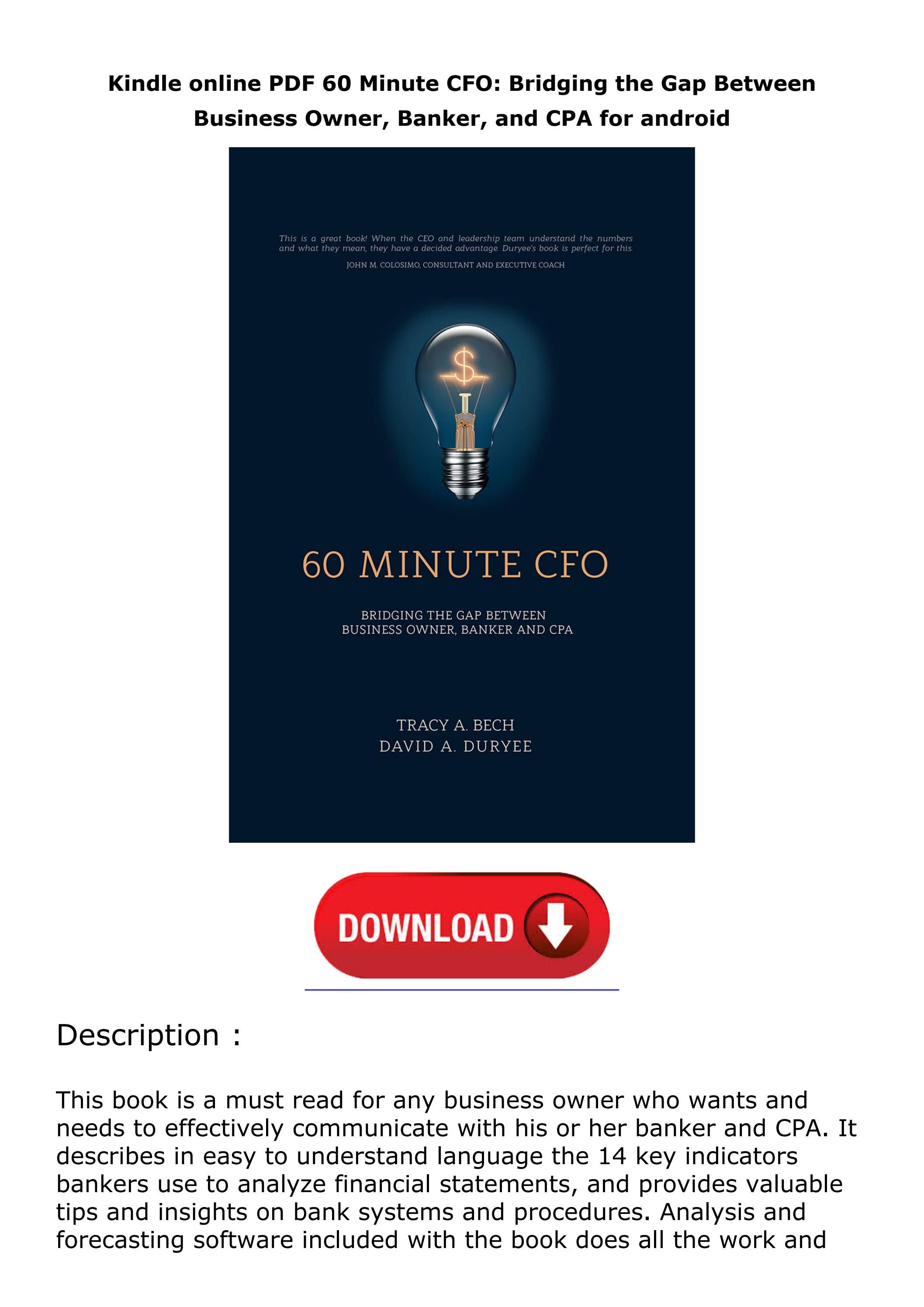 Kindle online PDF 60 Minute CFO: Bridging the Gap Between Business Owner, Banker, and CPA for ...