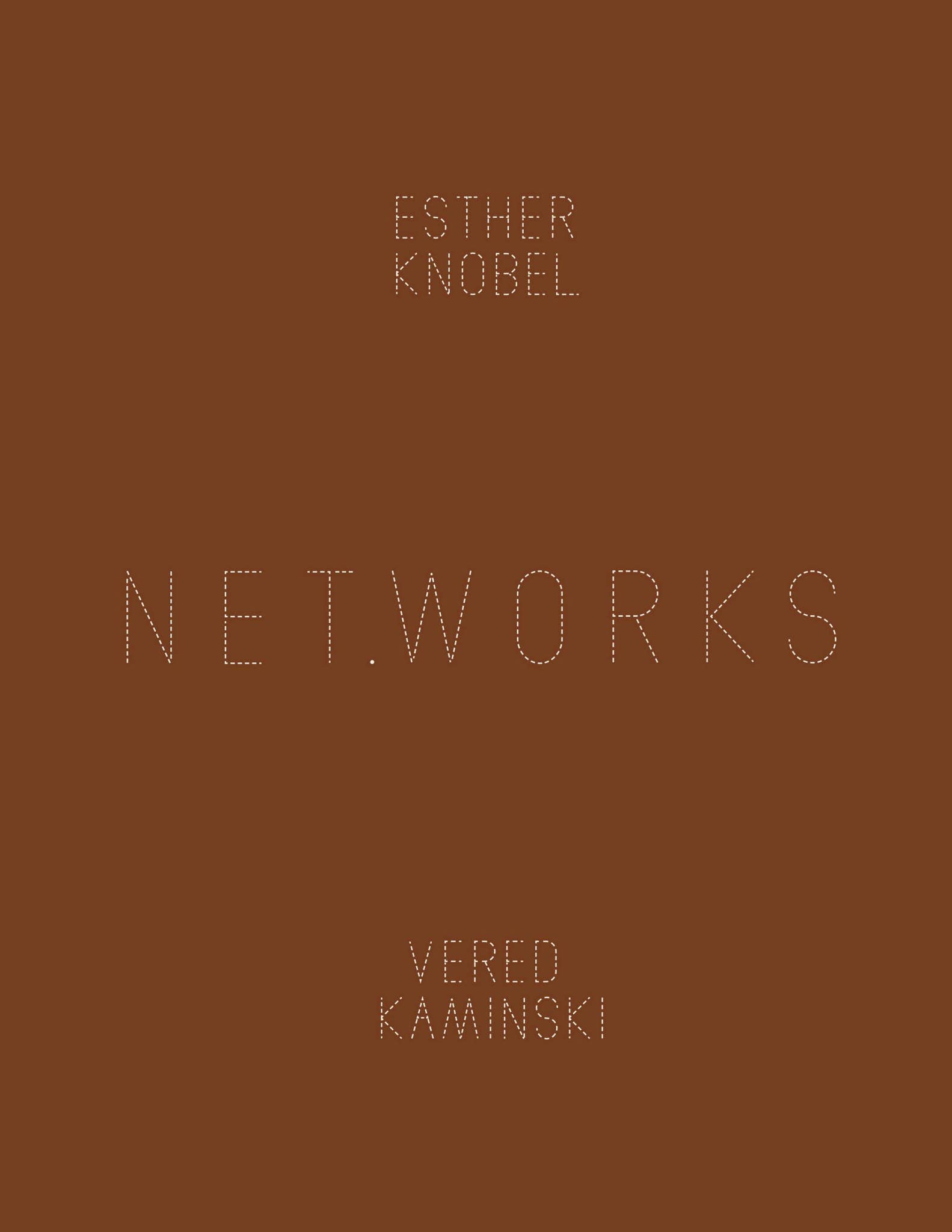 Esther Knobel & Vered Kaminski | net.works by pattibleicher - Issuu