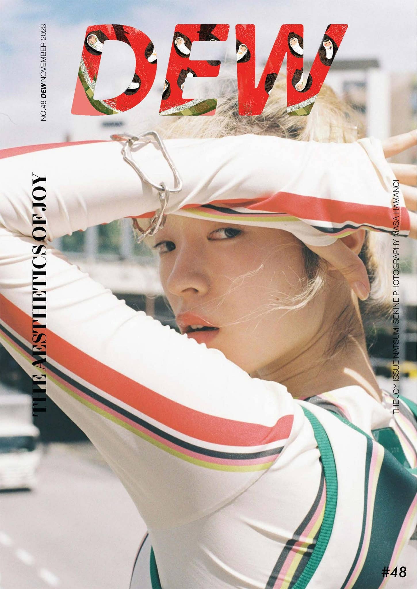 DEW Magazine #48 The Joy Issue - Natsumi Sekine by DEW Magazine - Issuu