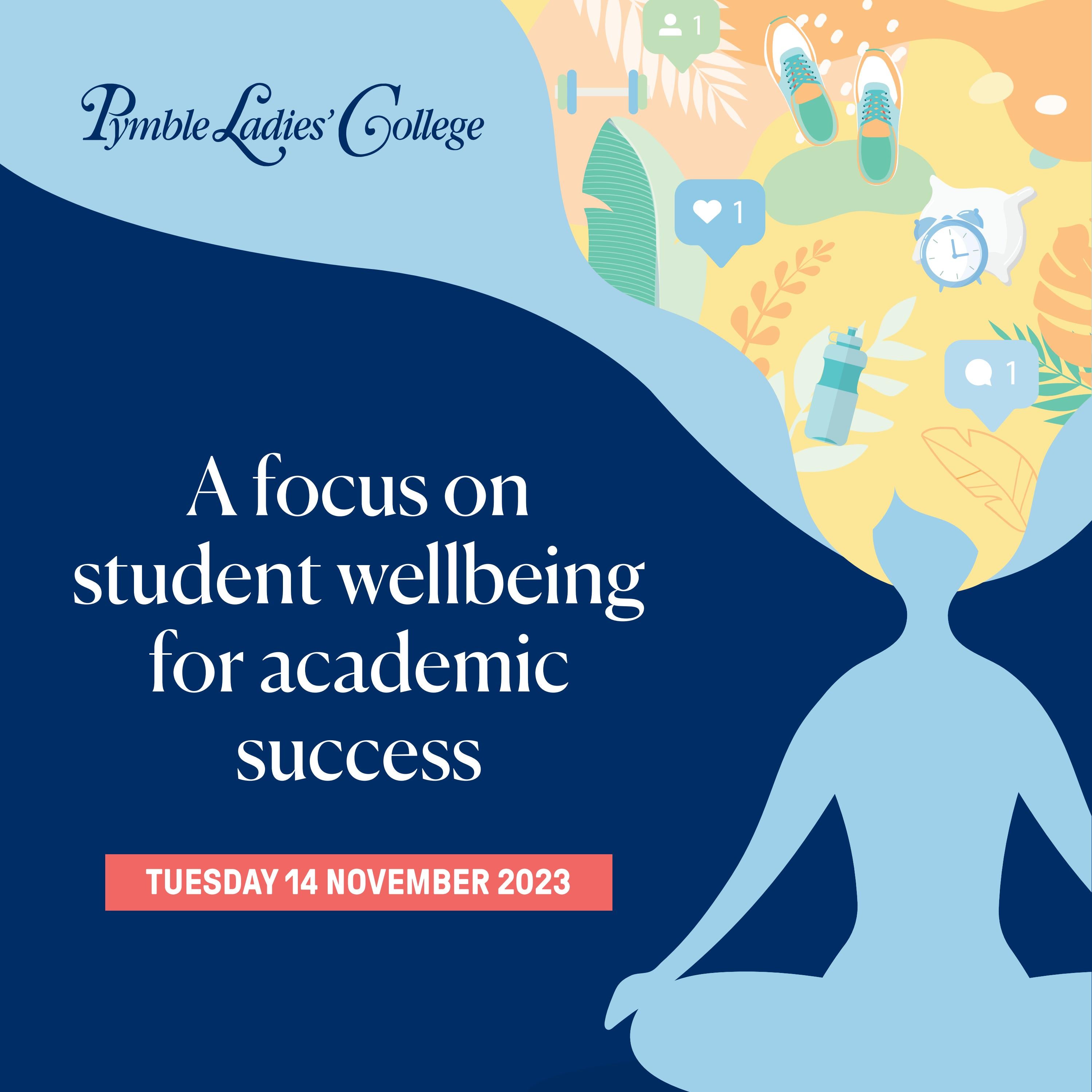 Student wellbeing for academic success by Pymble Ladies' College - Issuu