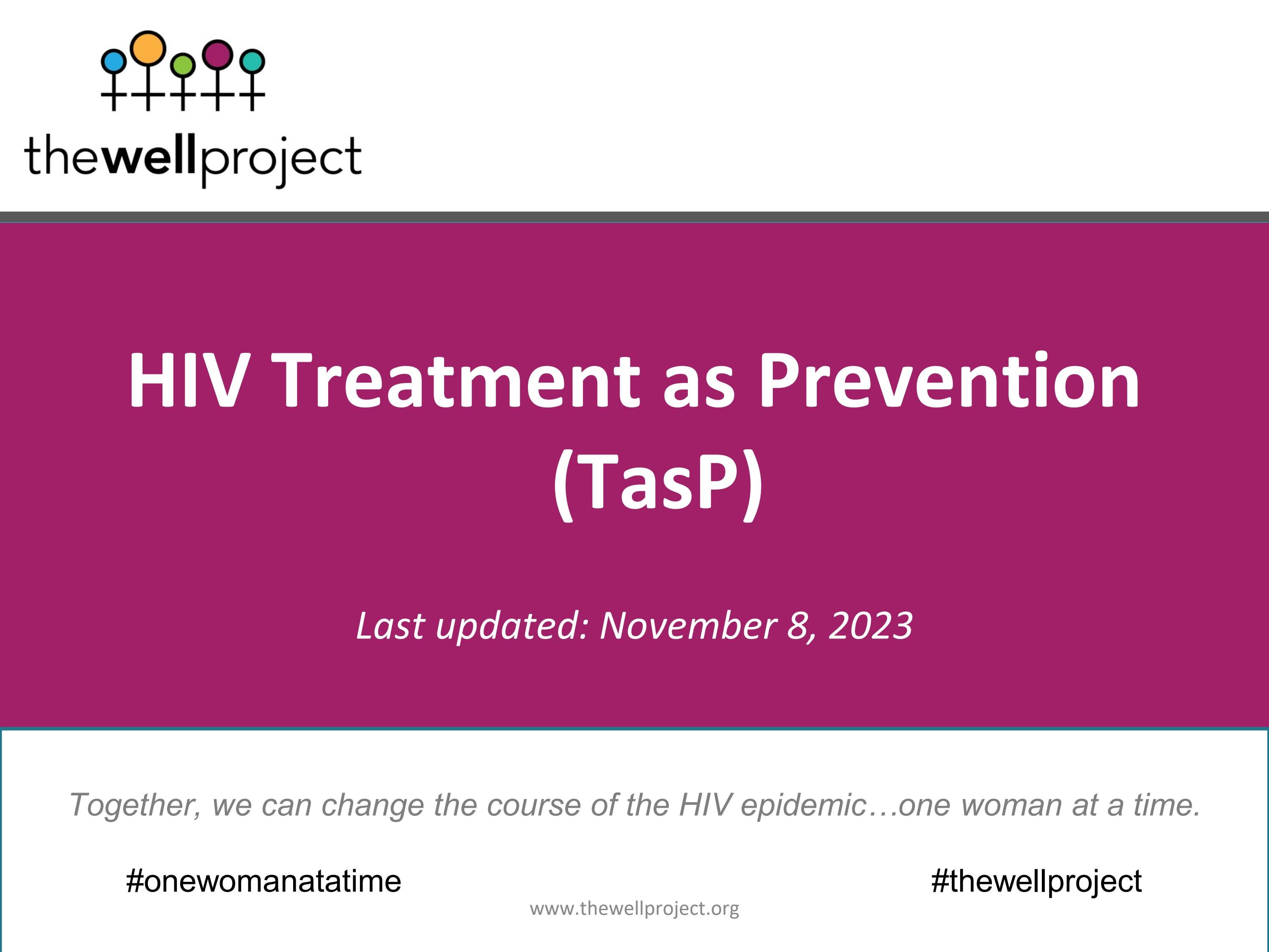HIV Treatment as Prevention (TasP) (11/2023) by The Well Project - Issuu