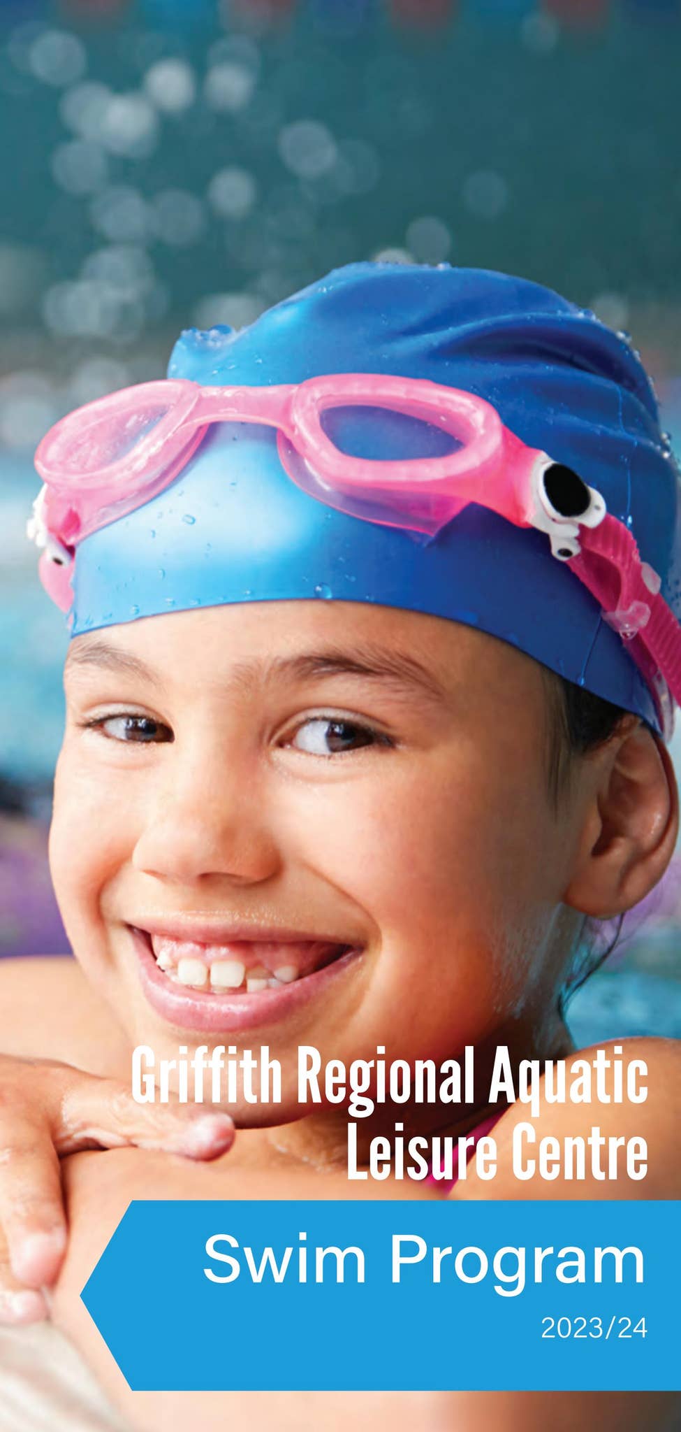 Griffith Regional Aquatic Leisure Centre - Splash Brochure Swim Program ...