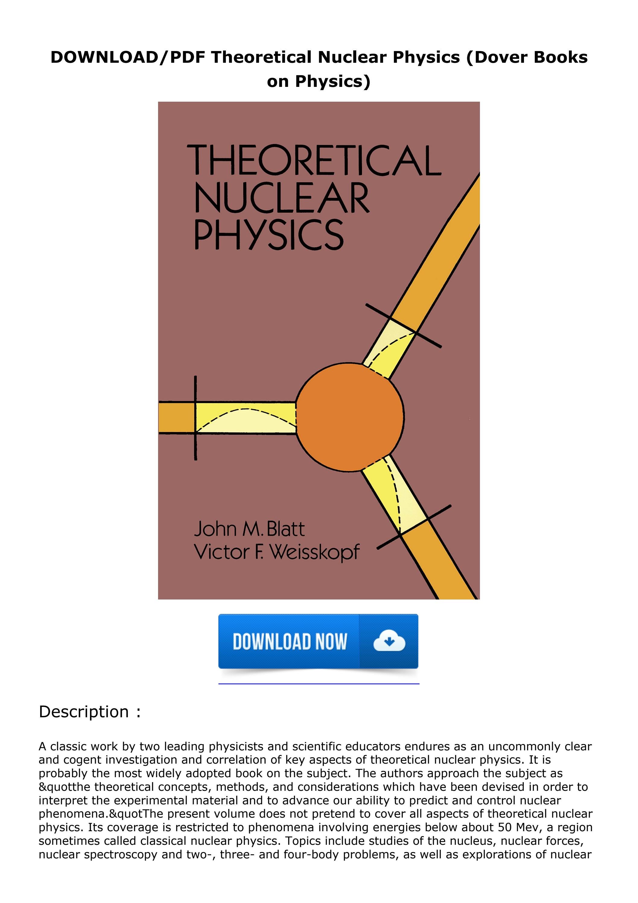 Downloadpdf Theoretical Nuclear Physics Dover Books On Physics By Isaacbarrettae Issuu 